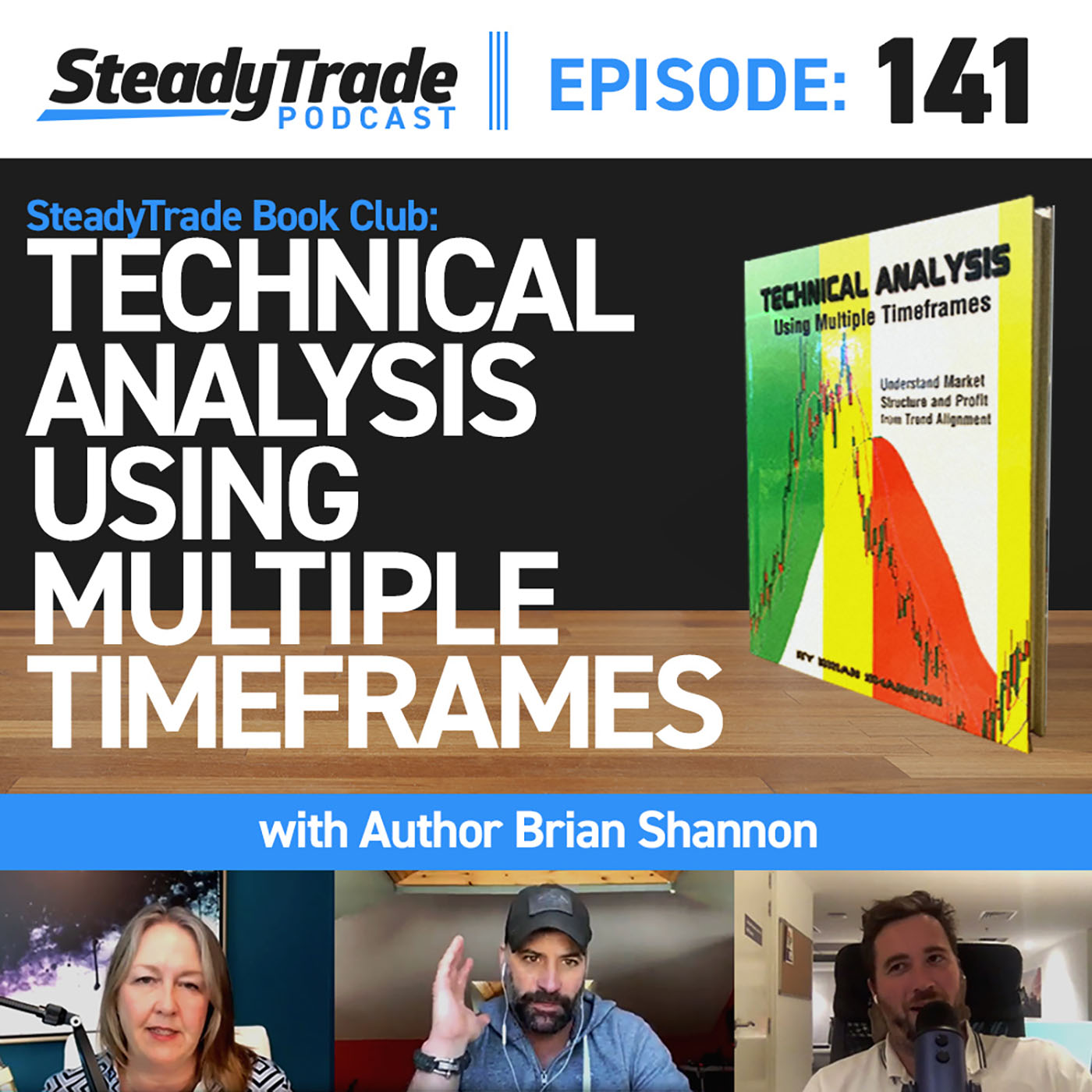 Ep 141 - SteadyTrade Book Club📚 - "Technical Analysis Using Multiple ...