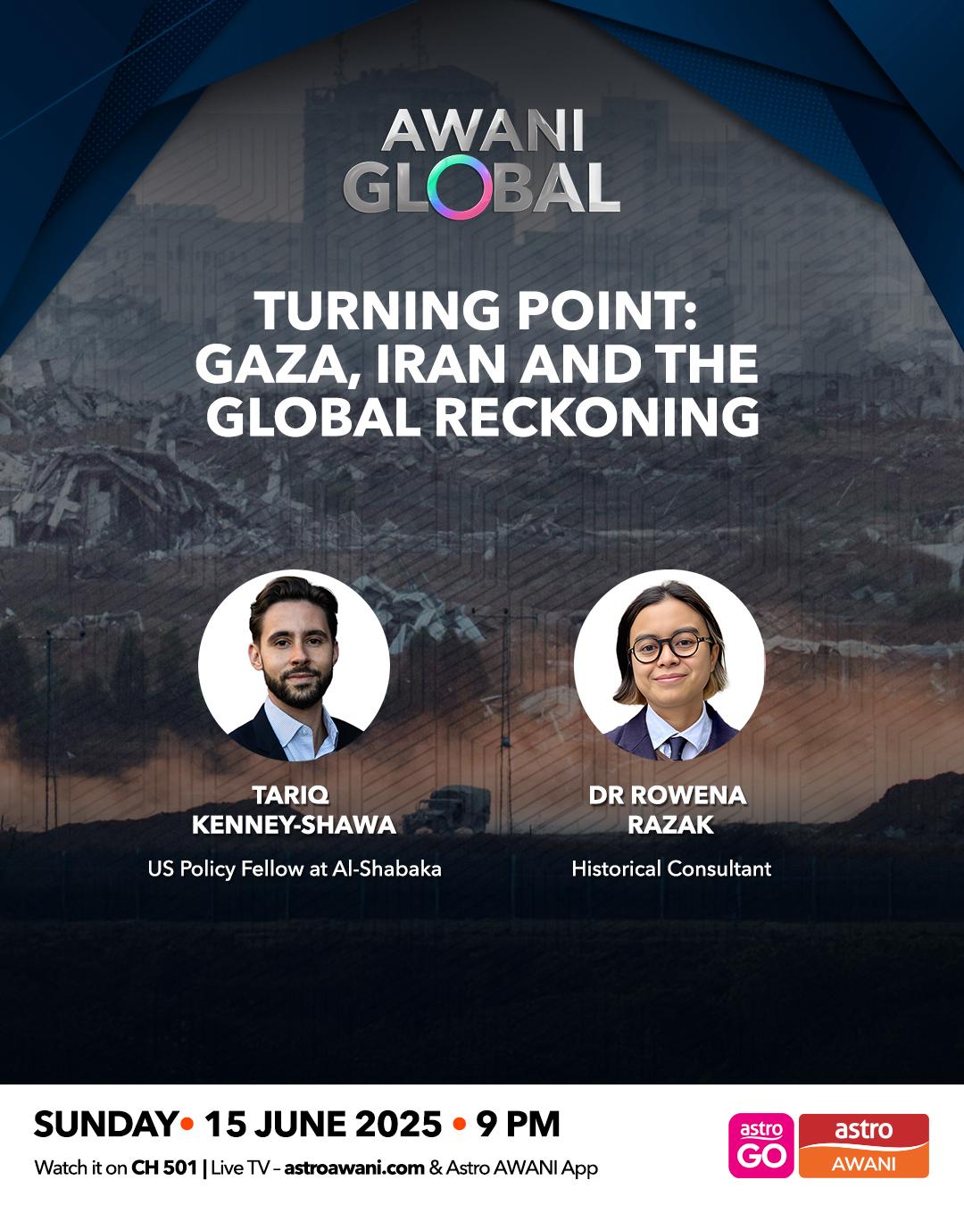AWANI Global: Turning Point | Gaza, Iran and The Global Reckoning