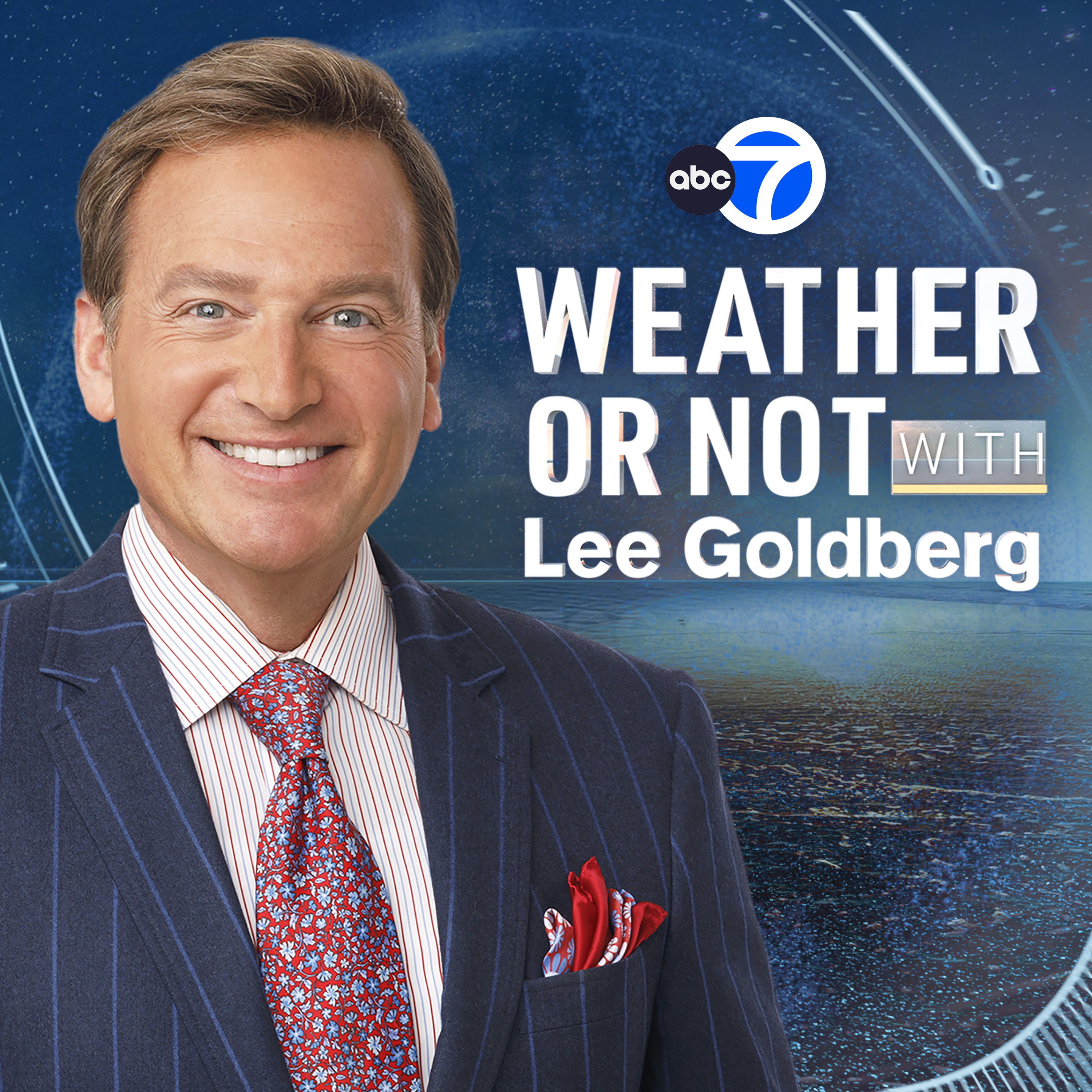Weather or Not with Lee Goldberg - News Podcast | Podchaser