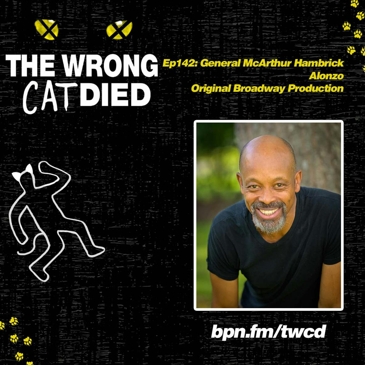 Broadway Podcast Network - Ep142 - General McArthur Hambrick, Alonzo on ...