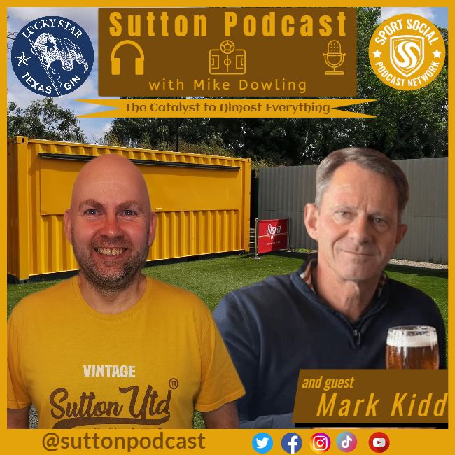 The Catalyst to Almost Everything with Mark – Sutton United Talk Time ...