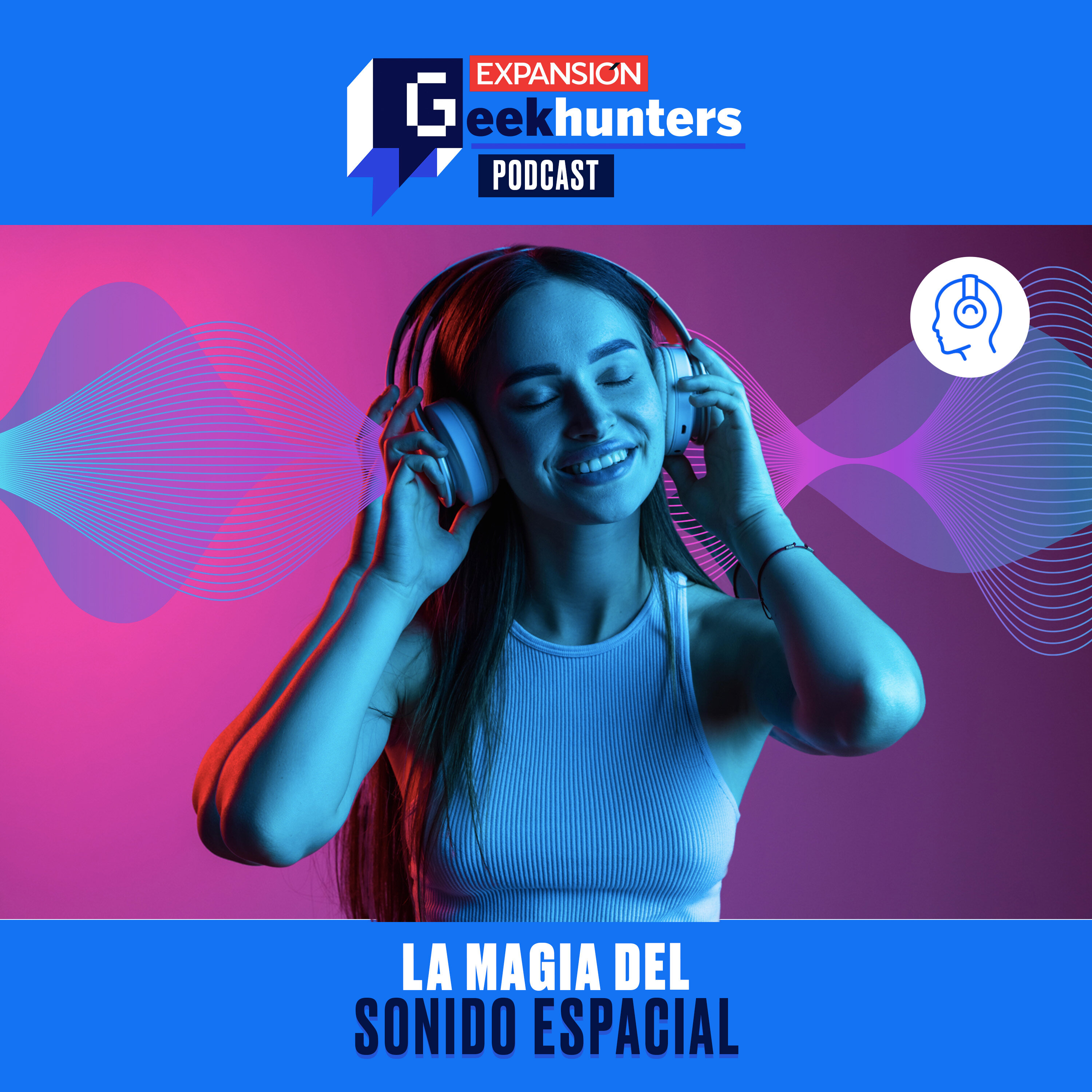 La magia del sonido espacial – Geek Hunters – Podcast – Podtail