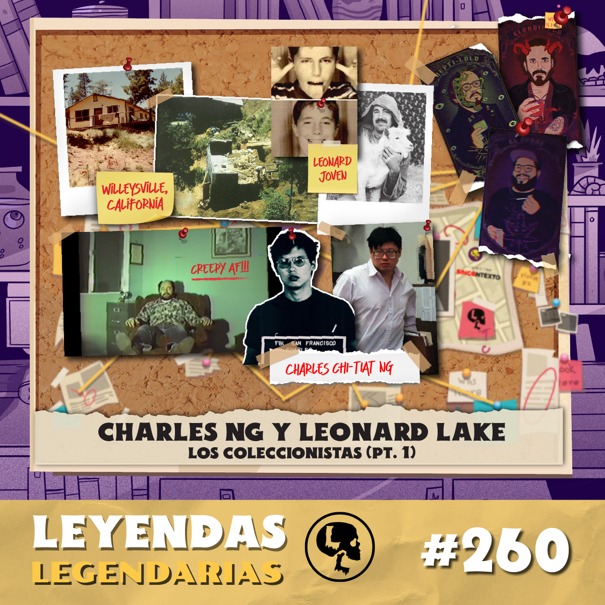 E260: Charles Ng & Leonard Lake: Los coleccionistas PT.1 – Leyendas Legendarias – Podcast – Podtail