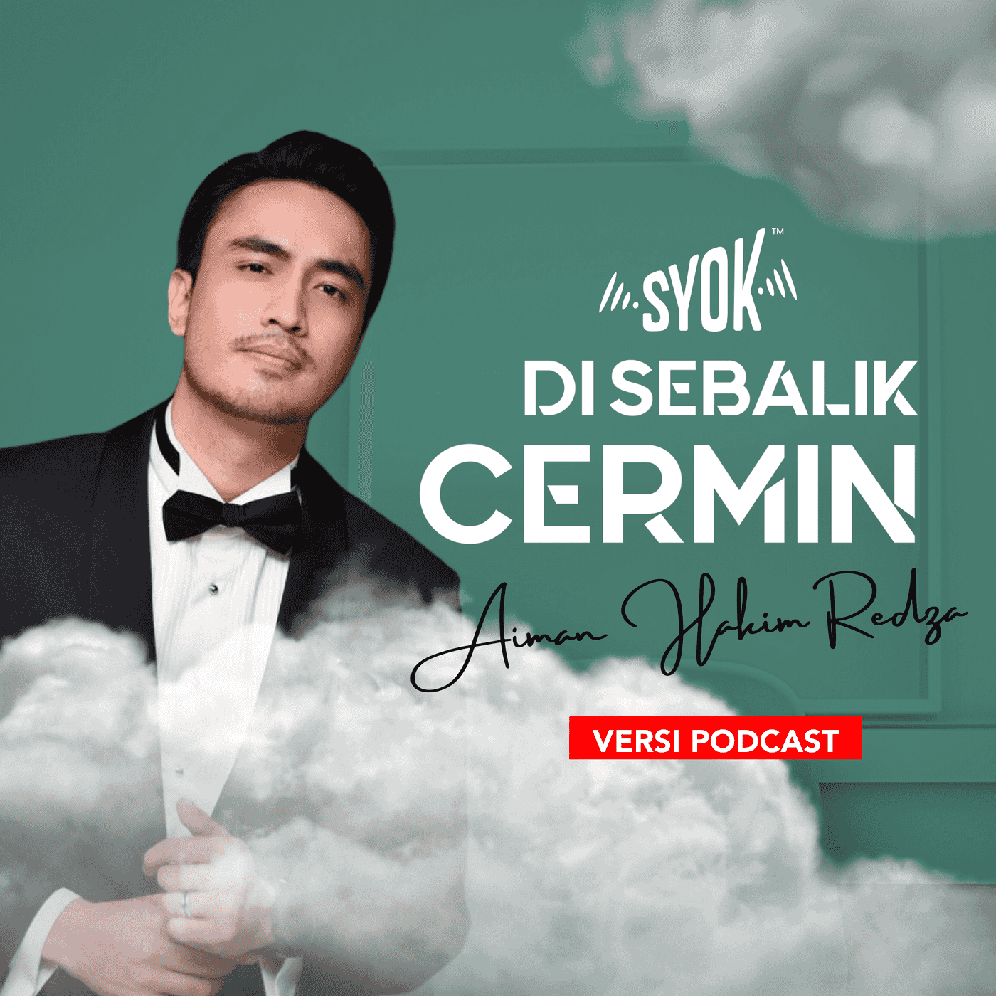 Aiman Hakim Ridza | Di Sebalik Cermin Versi Podcast EP11