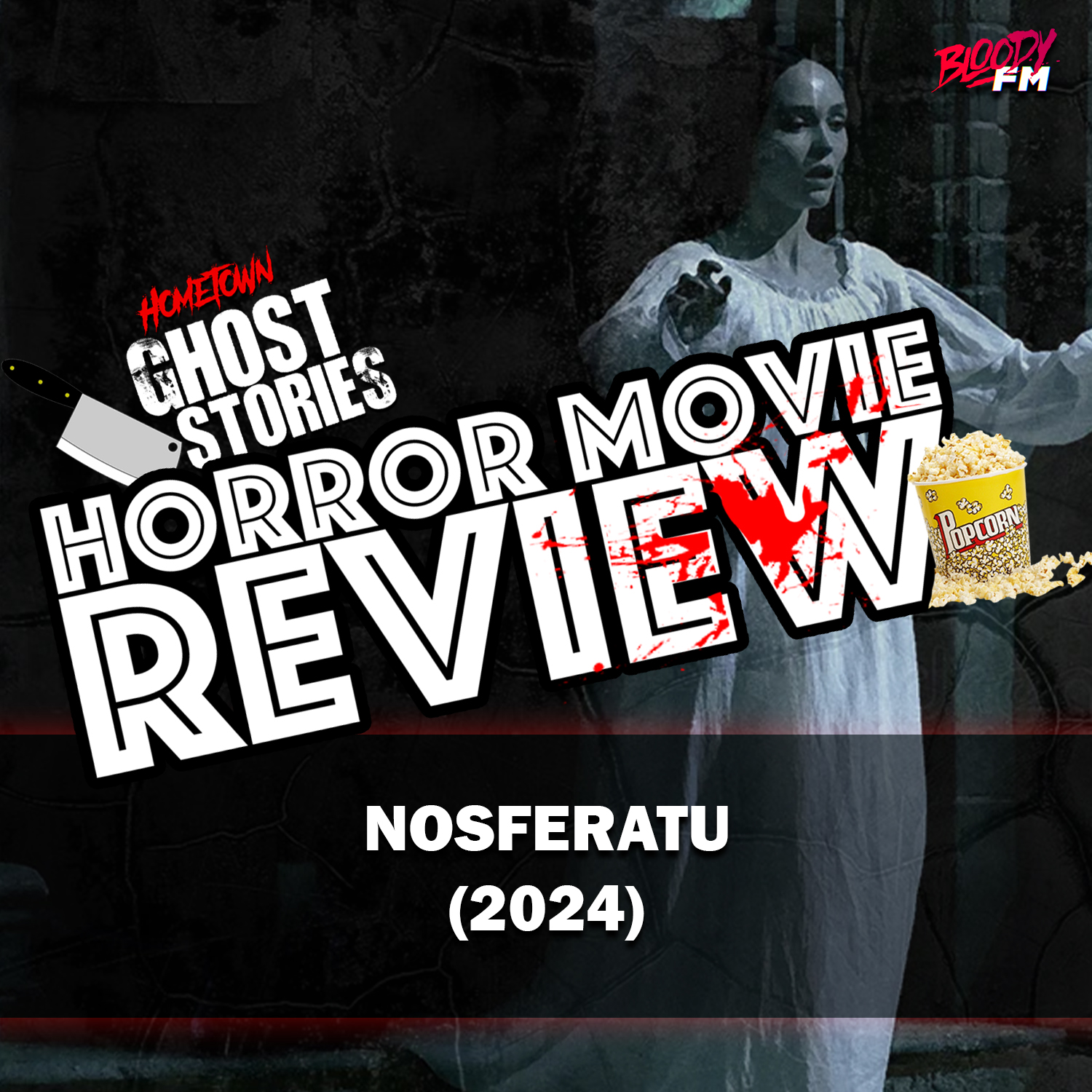 Horror Movie Review! Nosferatu (2024) – Hometown Ghost Stories – Podcast – Podtail