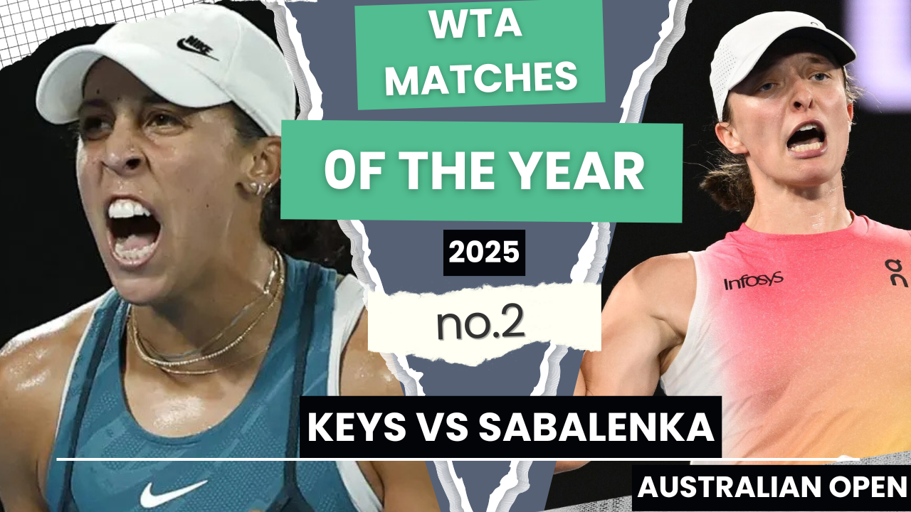 WTA Matches of the Year 2025 No.1: Madison Keys - Iga Swiatek ...
