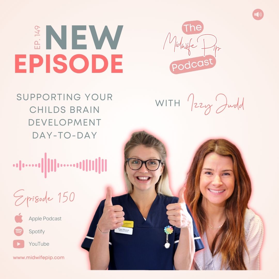 E150. How to support your child's brain development with Izzy Judd – Midwife Pip Podcast ...
