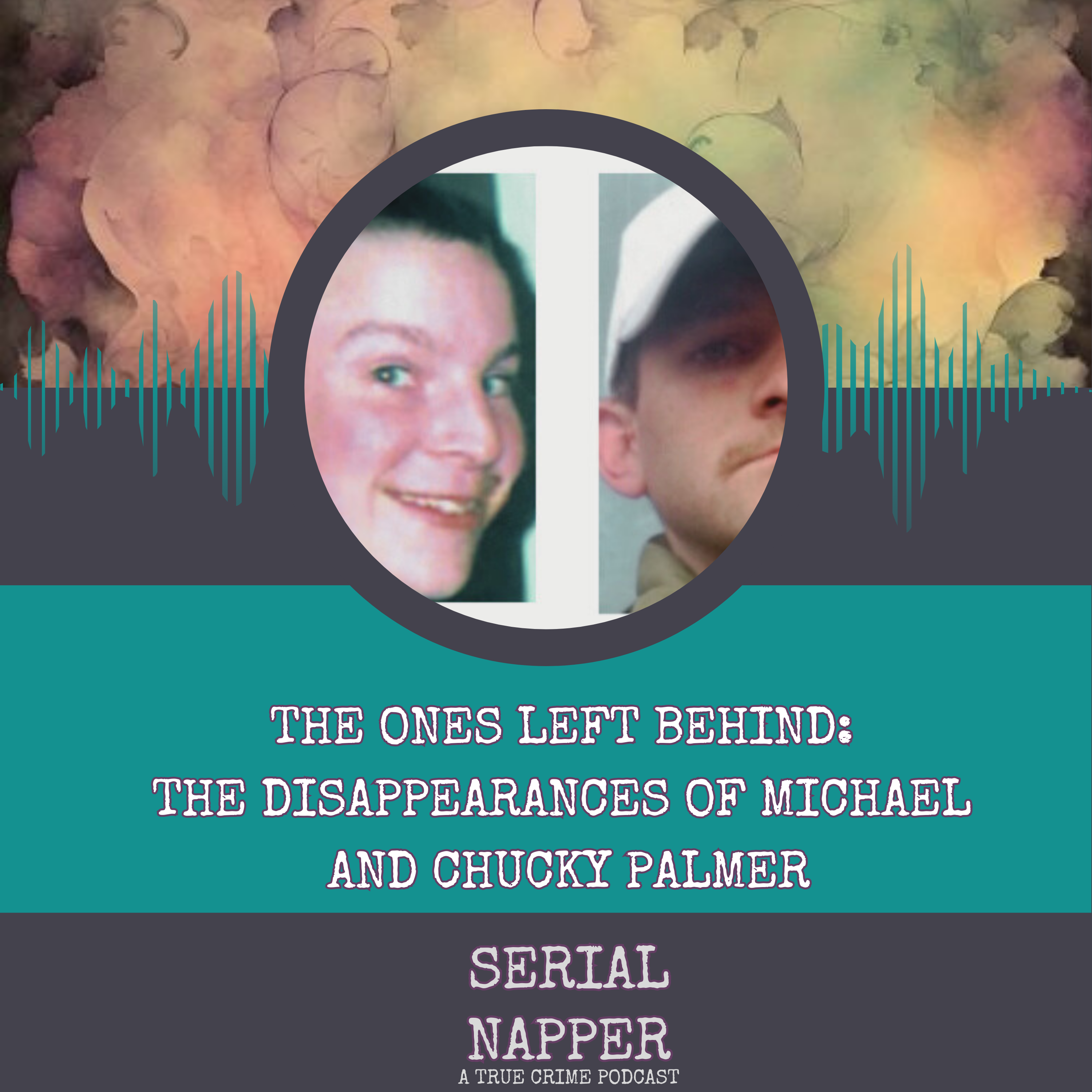 The Ones Left Behind: The Disappearances of Michael and Chucky Palmer ...