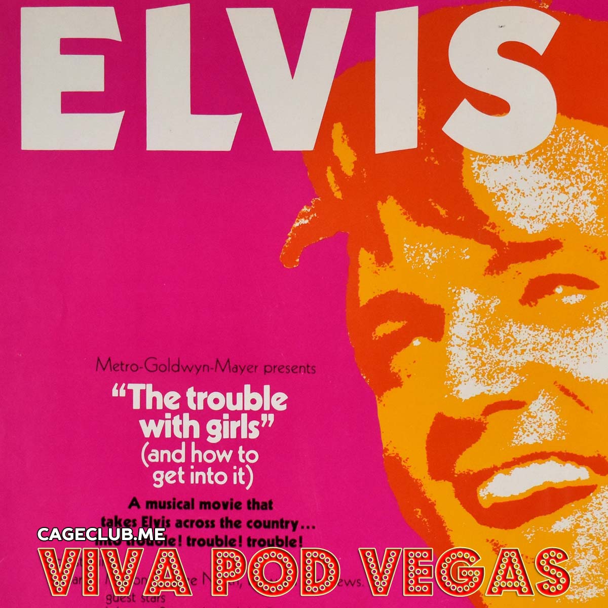 Viva Pod Vegas: The Elvis Presley Film Podcast - The Trouble with Girls ...