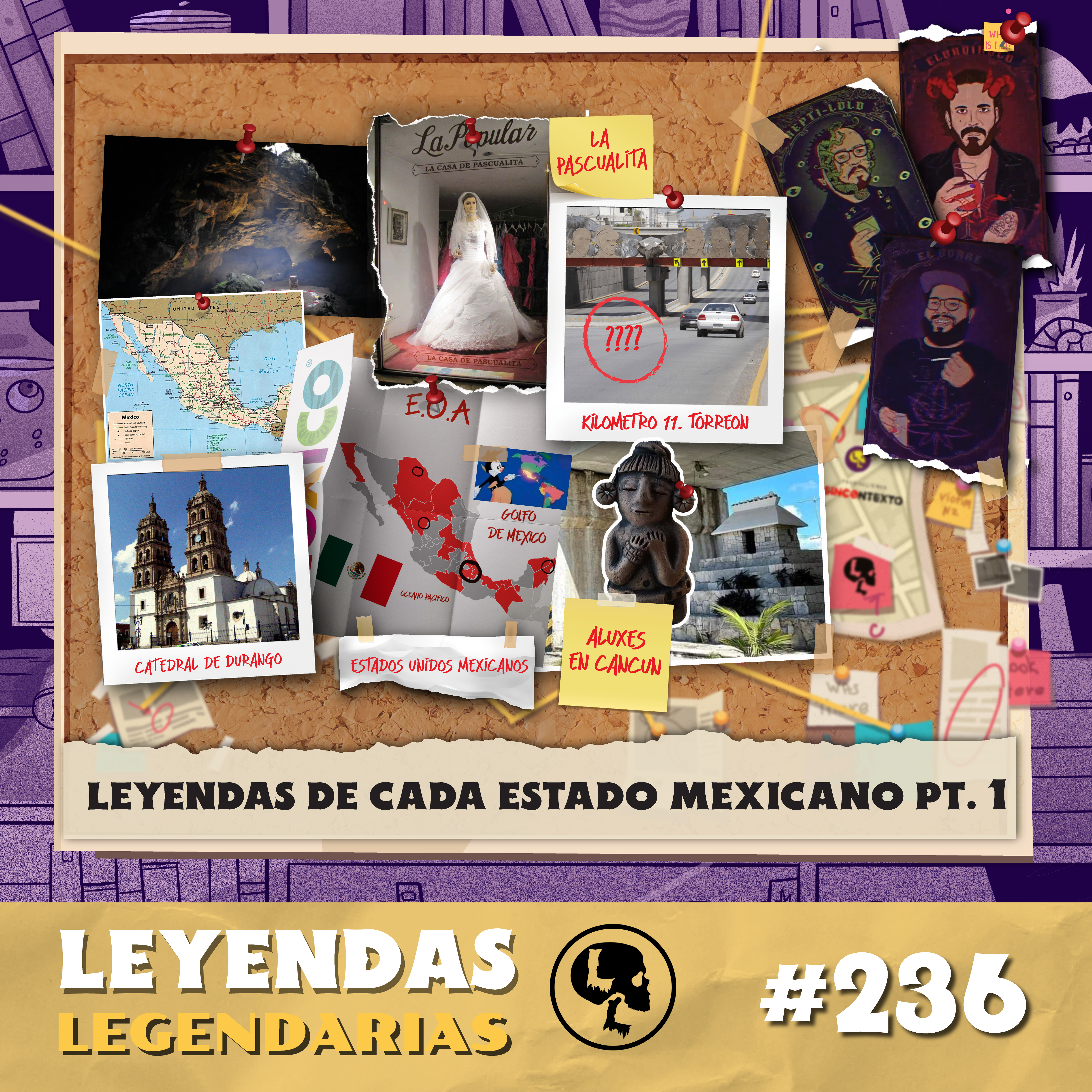 E236: Leyendas de cada estado Mexicano: Parte 1 – Leyendas Legendarias ...