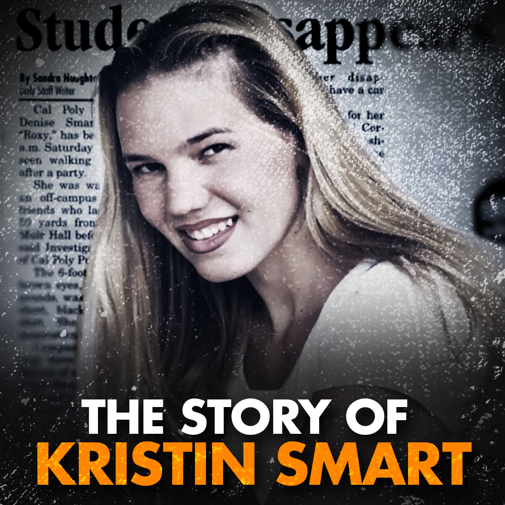 The Kristin Smart Story | Solving a Decade-Old Disappearance - Crimehub ...