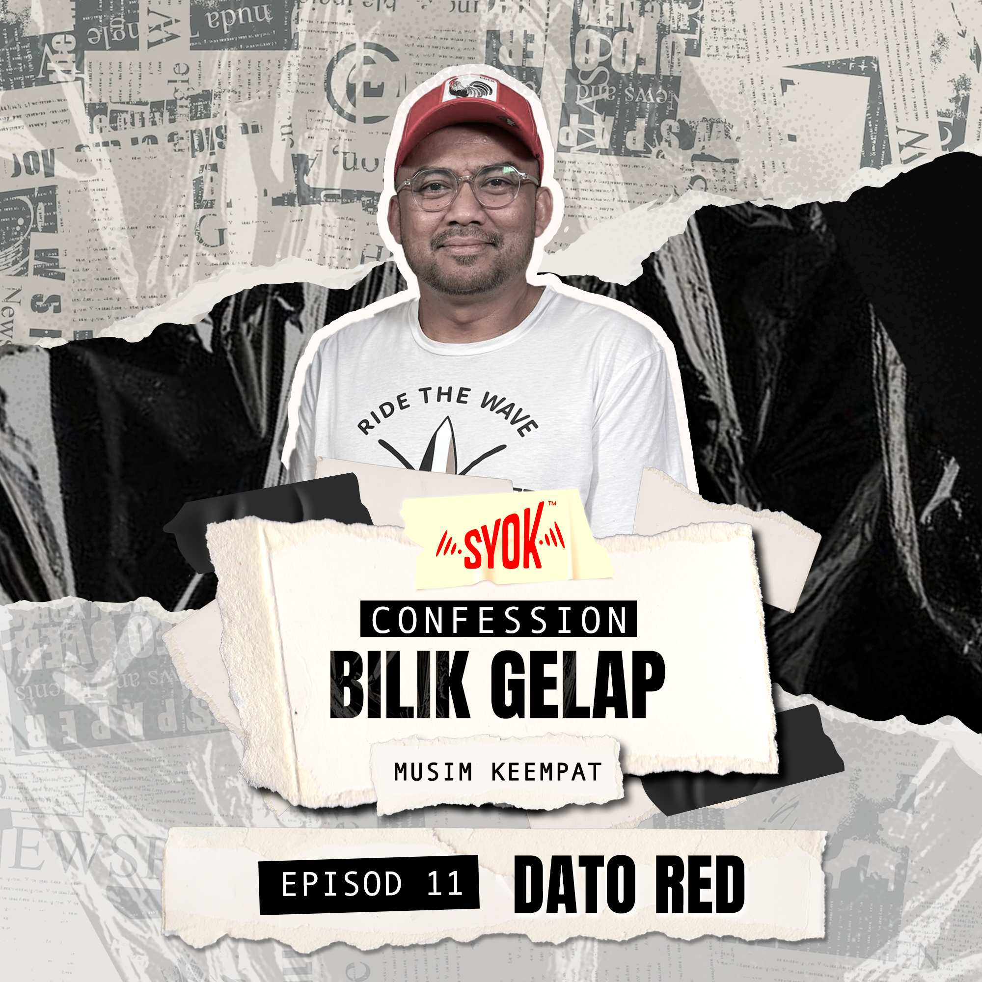 Dato Red | Confession Bilik Gelap S4EP11 | SYOK