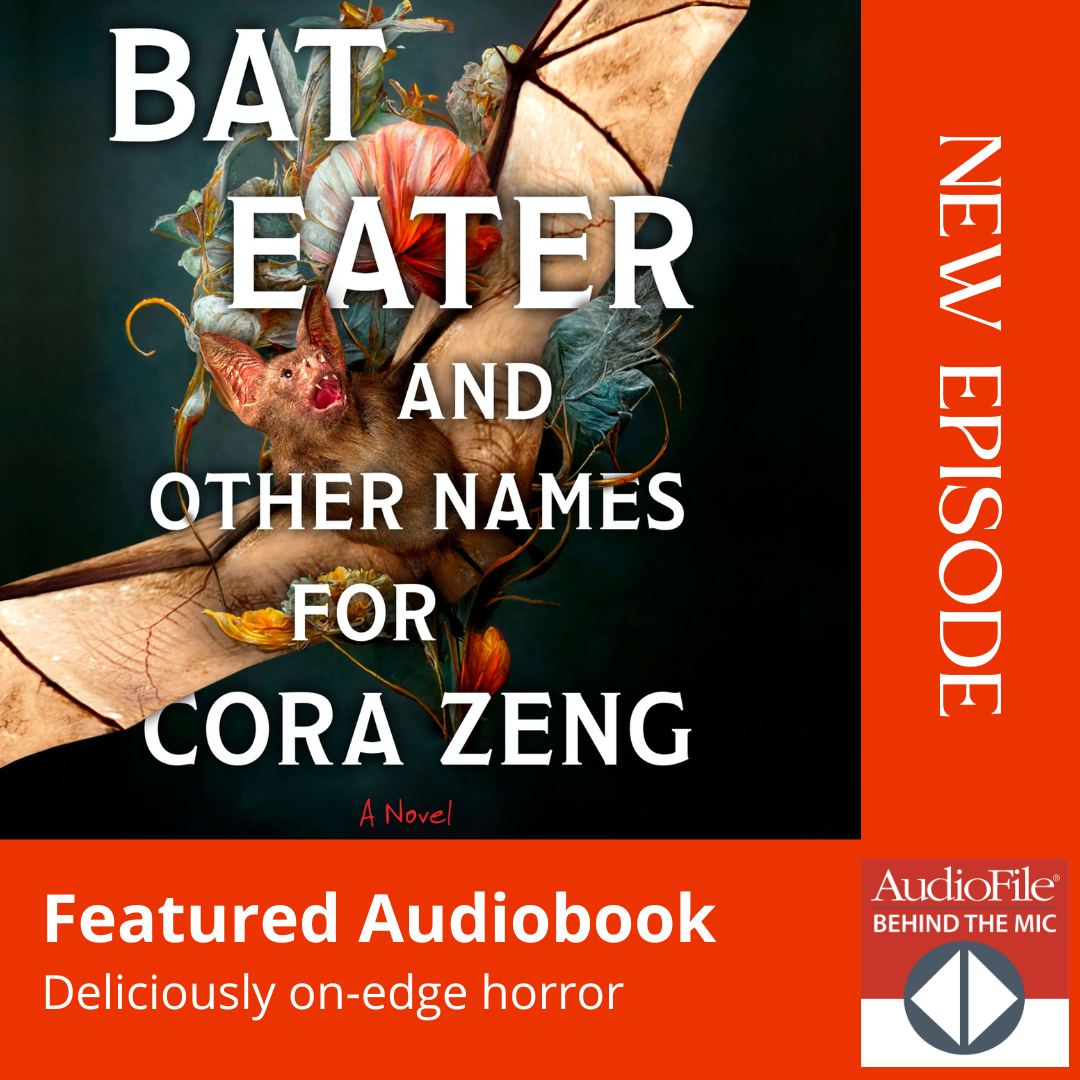 BAT EATER AND OTHER NAMES FOR CORA ZENG by Kylie Lee Baker, read by ...