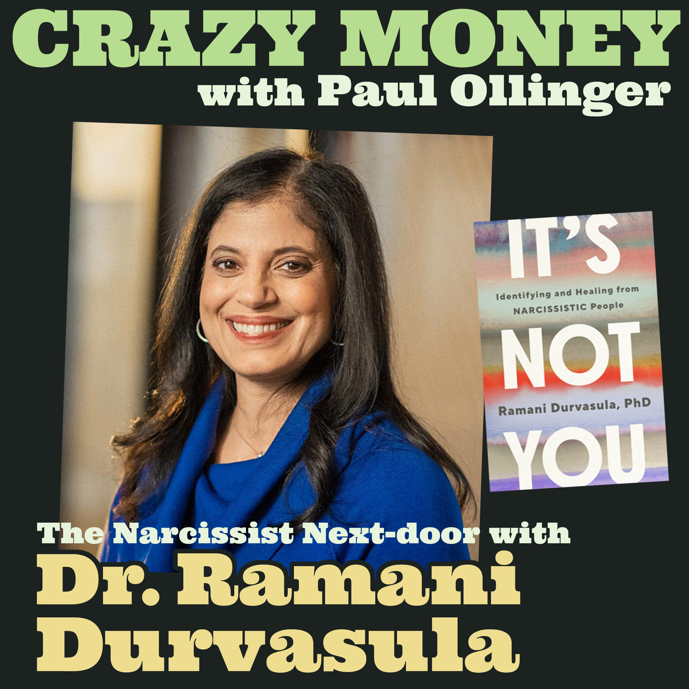The Narcissist Next-door with Dr. Ramani Durvasula – Reasonably Happy ...