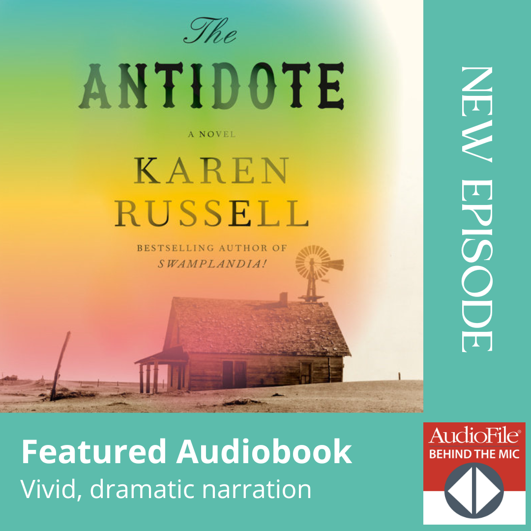 THE ANTIDOTE by Karen Russell, read by Elena Rey, Sophie Amoss, Mark ...