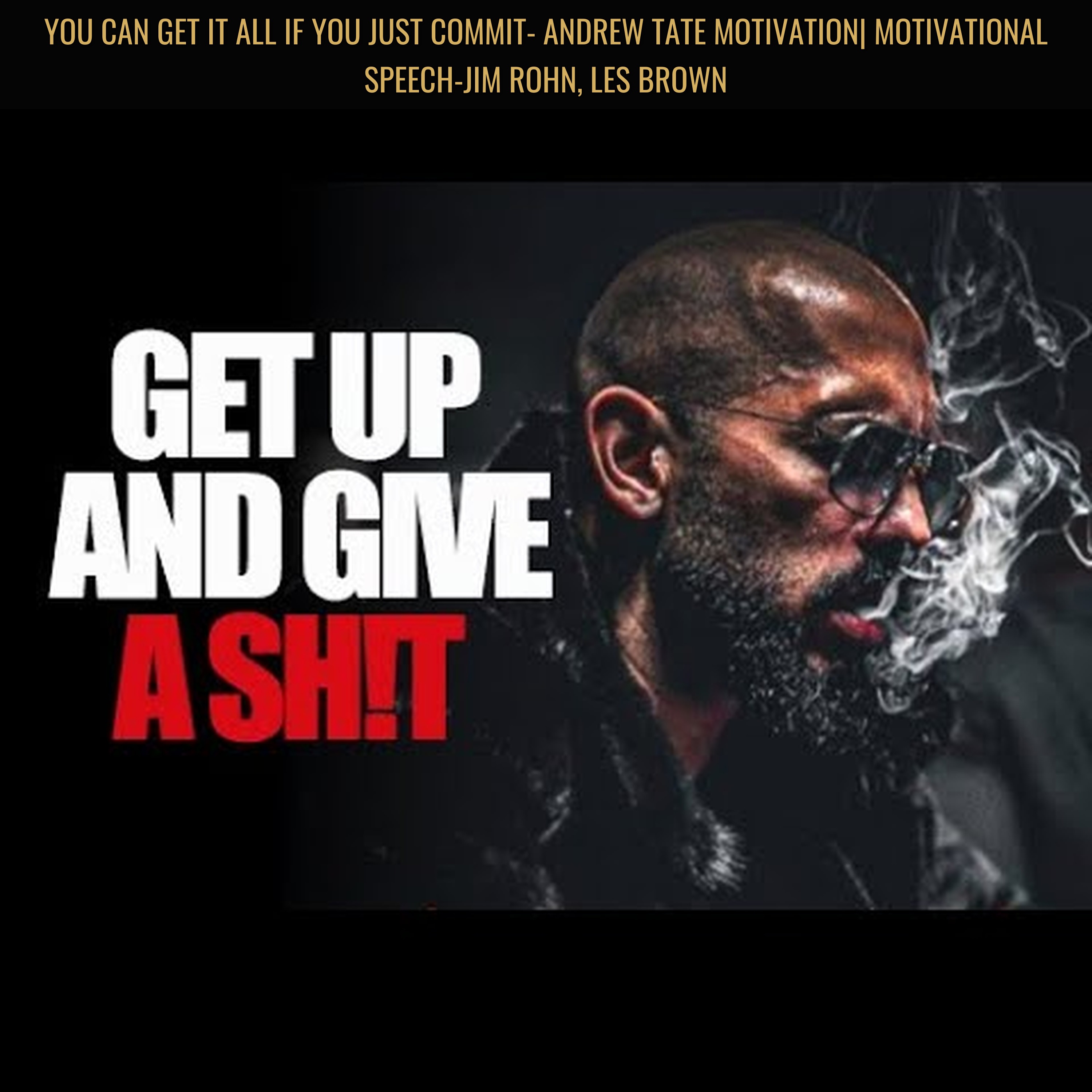 YOU CAN GET IT ALL If You Just Commit- Andrew Tate Motivation ...