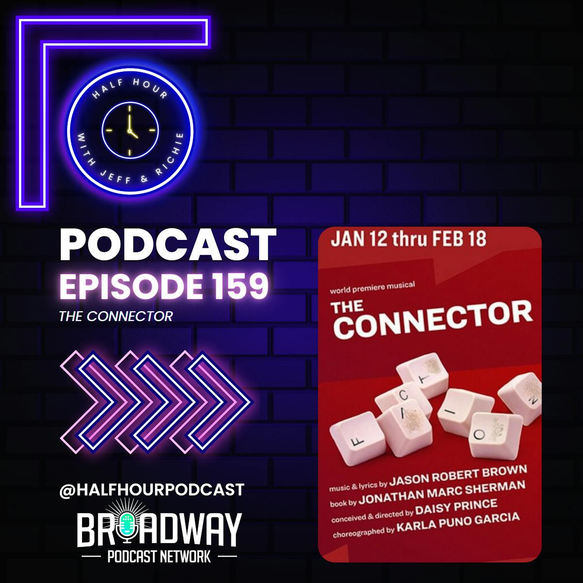 Broadway Podcast Network - THE CONNECTOR - A Post Show Analysis