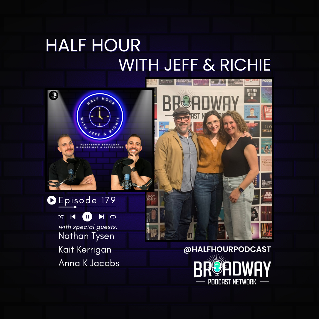 A Broadway Conversation with ANNA K JACOBS, KAIT KERRIGAN, and NATHAN ...