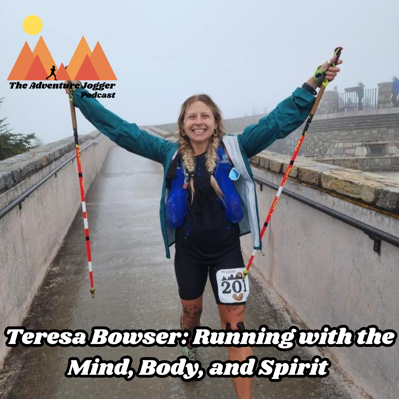 Teresa Bowser: Running with the Mind, Body, and Spirit – The Adventure ...