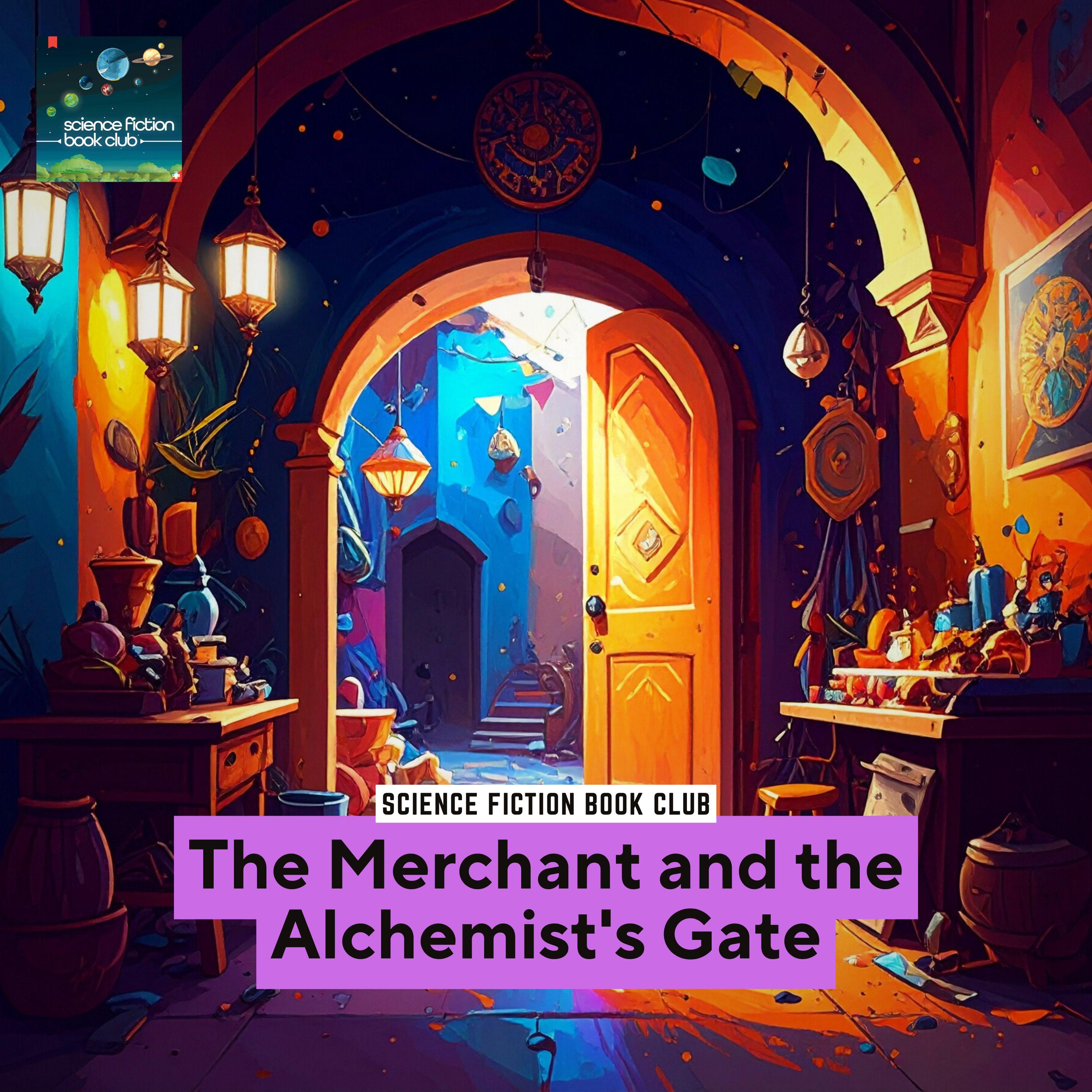 The Merchant and the Alchemist's Gate (Exhalation) by Ted Chiang ...