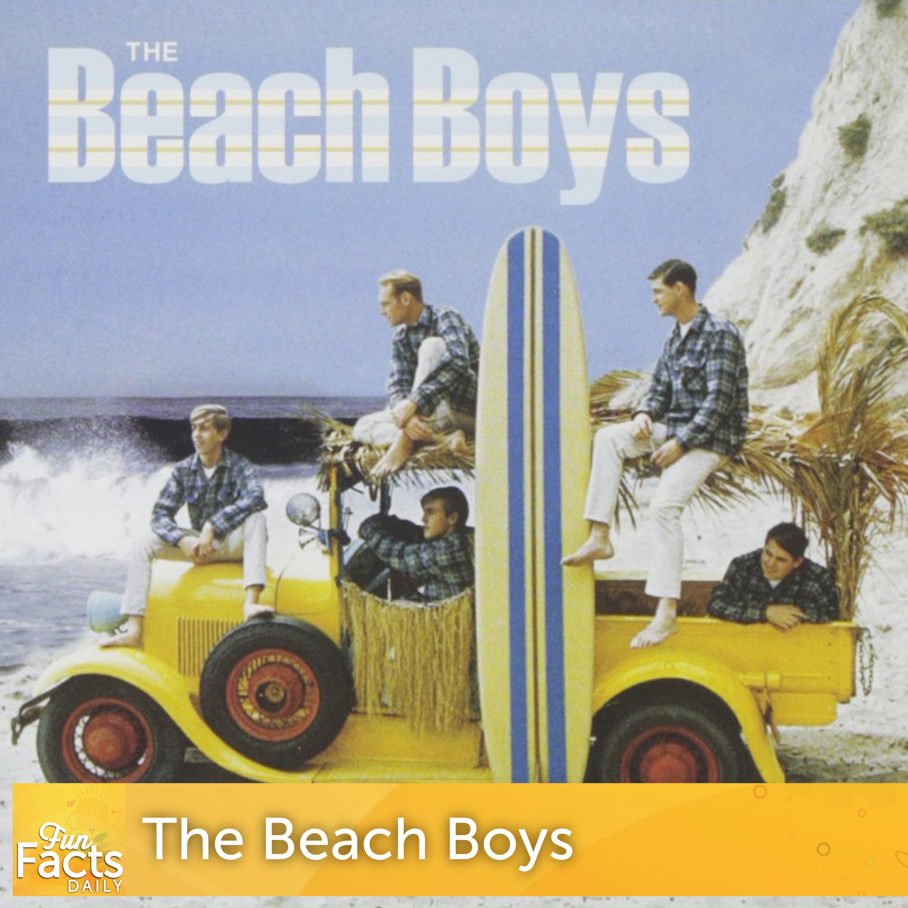 Fun Facts About The Beach Boys – Fun Facts Daily – Podcast – Podtail