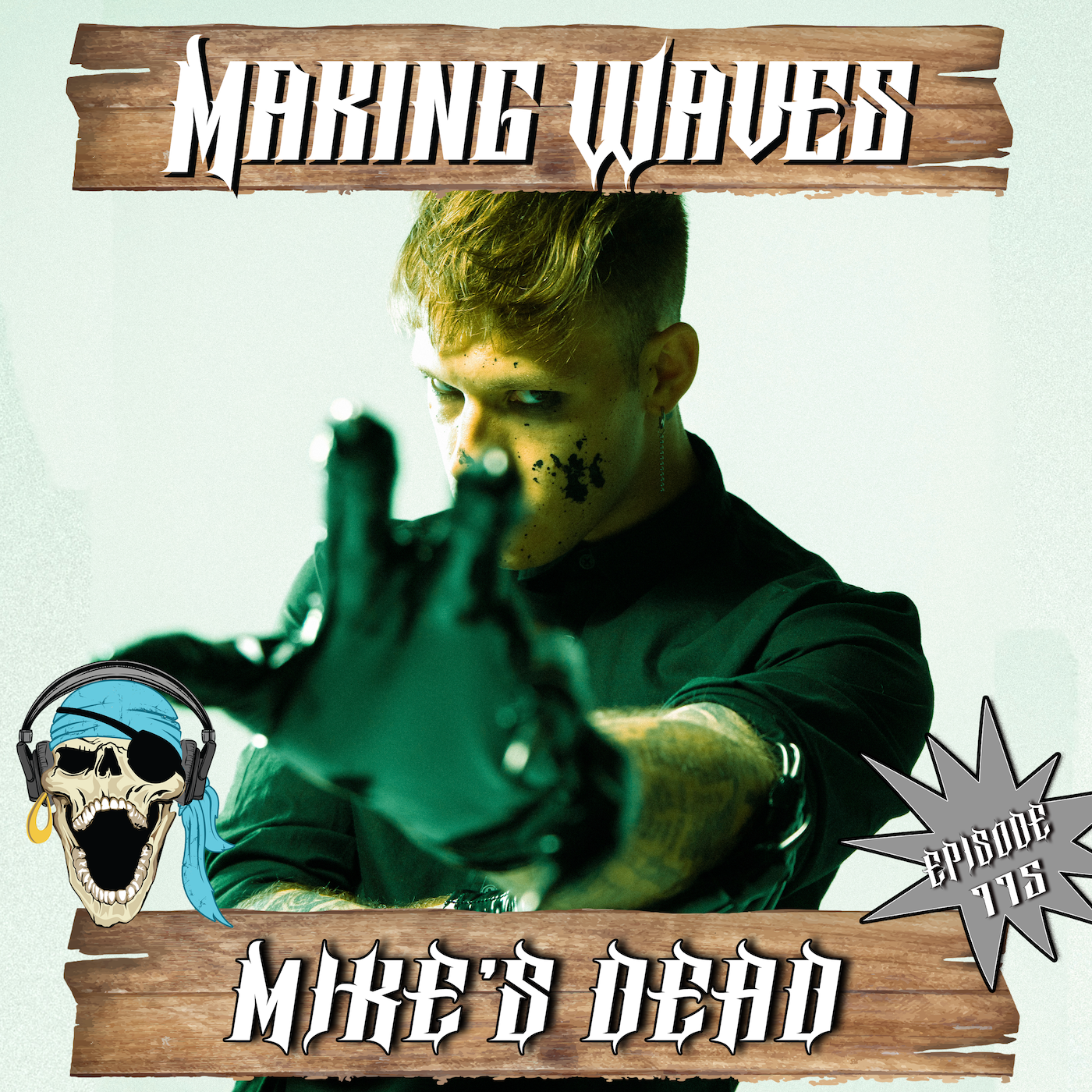 Making Waves, The ShipRocked Podcast - Ep. 115 Mike's Dead | Free ...