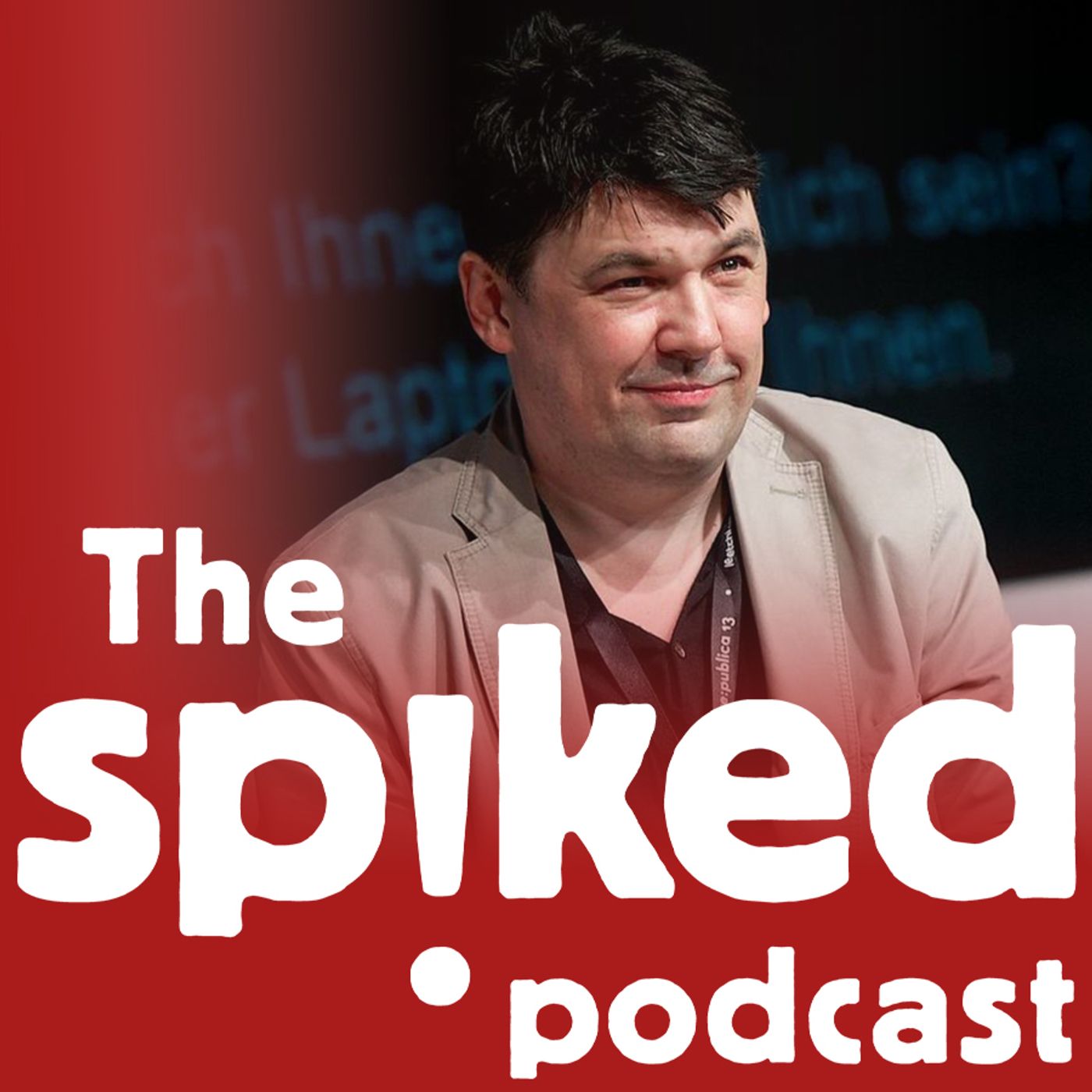 The spiked podcast - 242: The cancellation of Graham Linehan, with ...