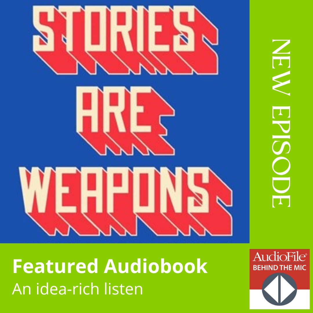 STORIES ARE WEAPONS by Annalee Newitz, read by Alexandra Cohler by ...