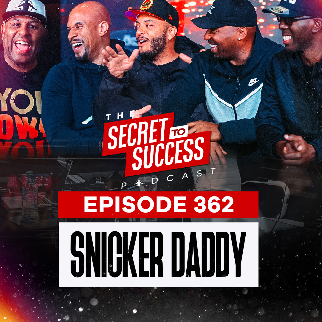 Snicker Daddy - The Secret To Success with CJ, Karl, Jemal & Eric ...