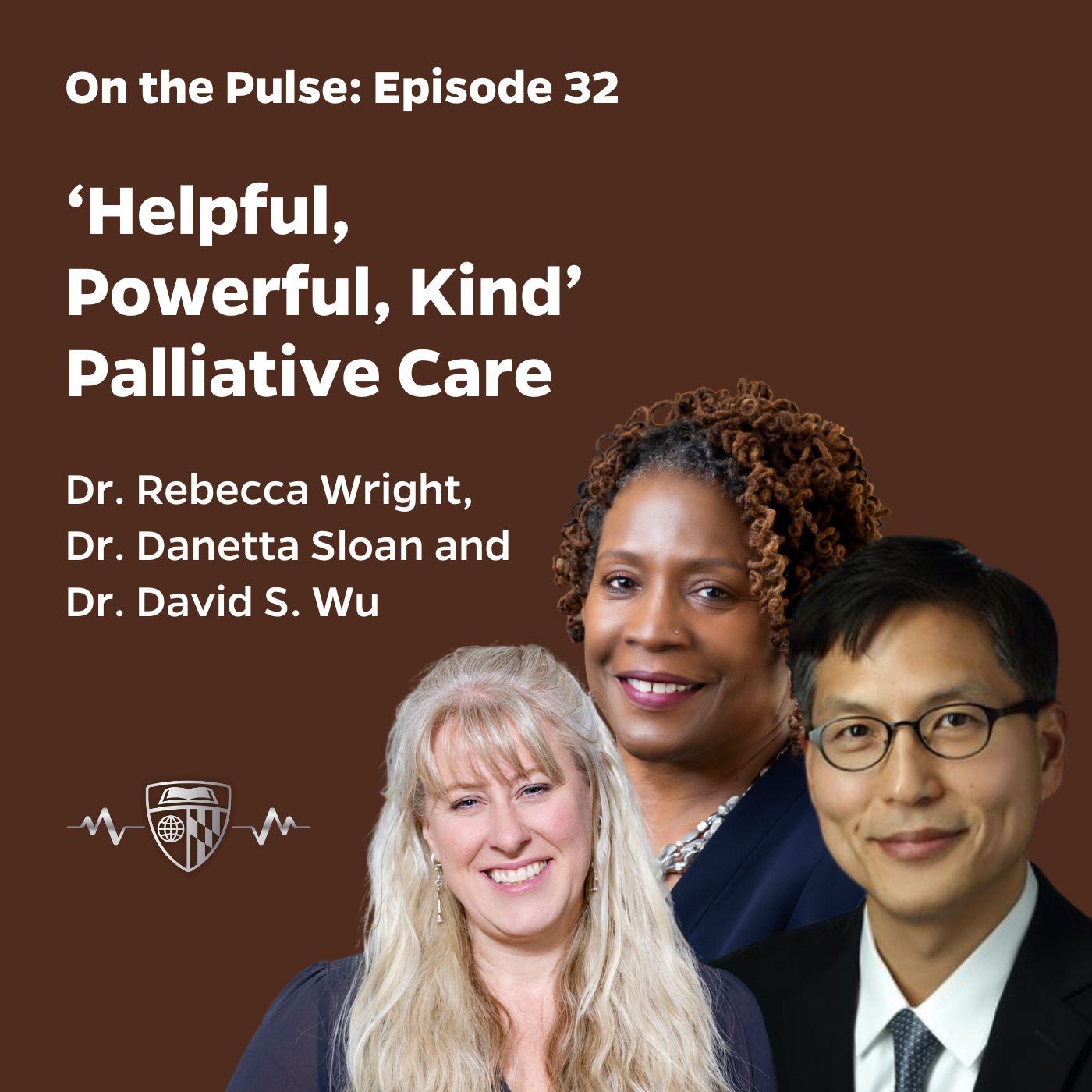 Helpful, Powerful, Kind Palliative Care - Johns Hopkins School of Nursing