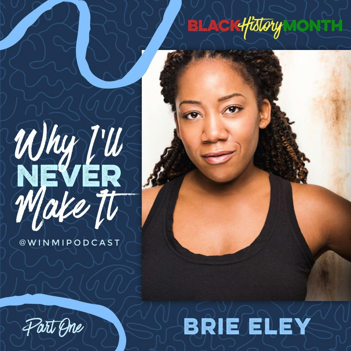 Broadway Podcast Network - Brie Eley (Part 1) - Classically Trained Theater Actress Chooses TV ...