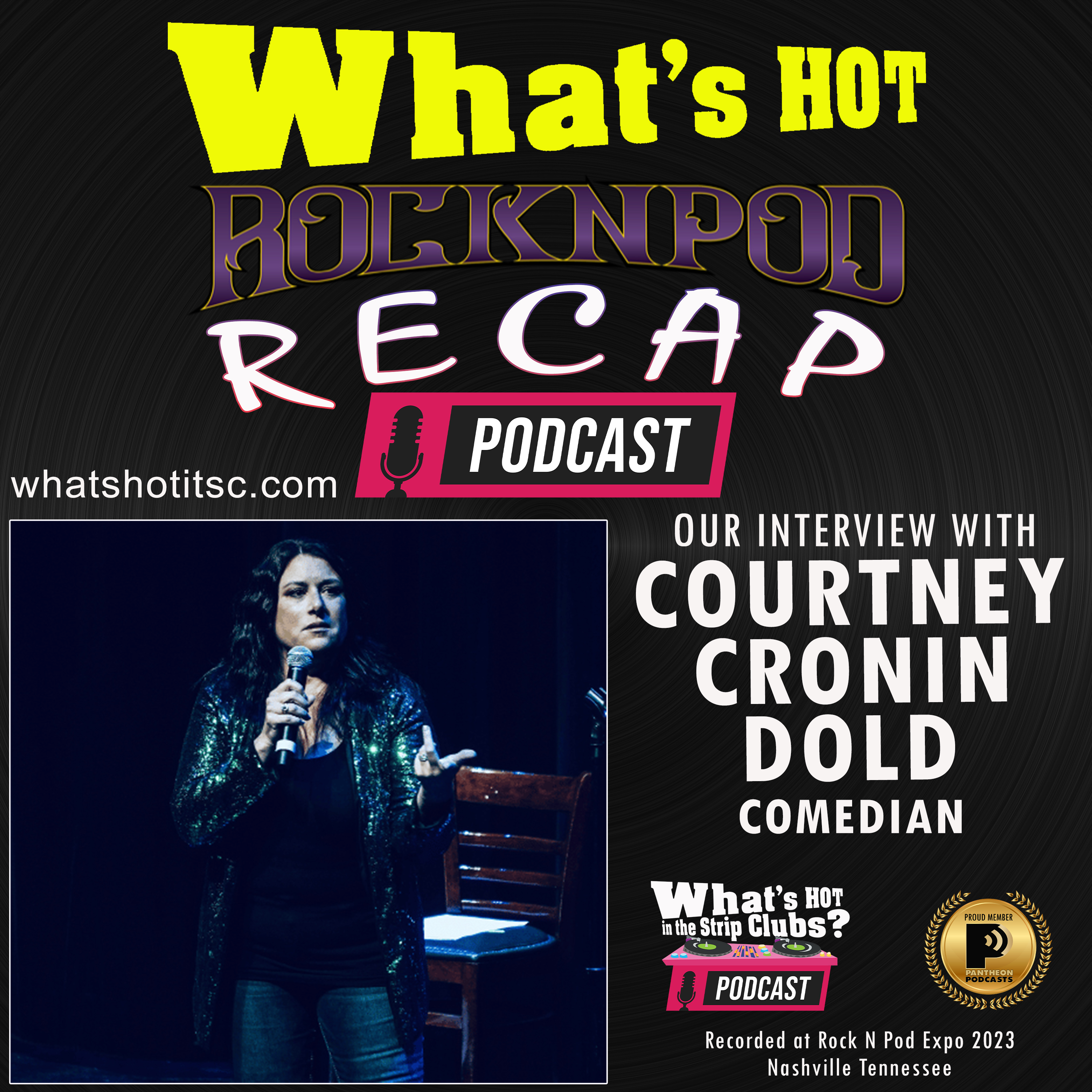 Comedian Courtney Cronin Dold (Rock N Pod 2023 Interview) – What's HOT ...