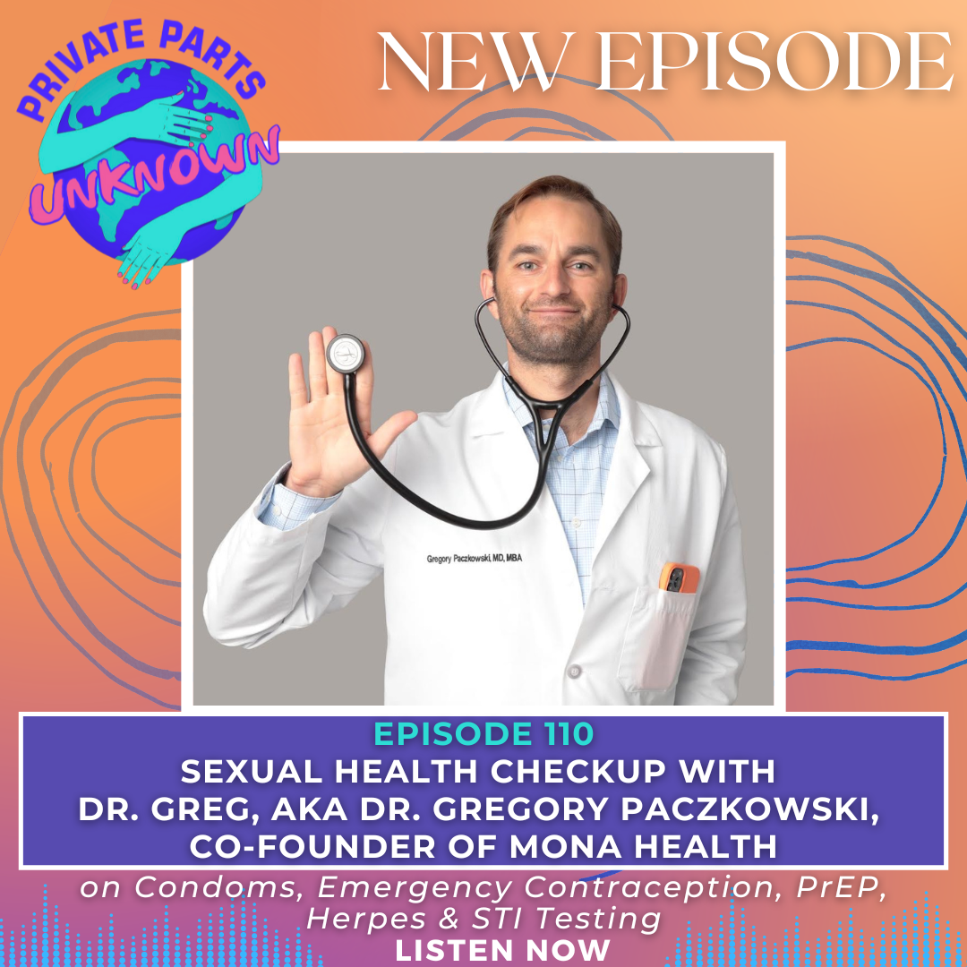 Sexual Health Checkup with Dr. Greg, aka Dr. Gregory Paczkowski, Co ...