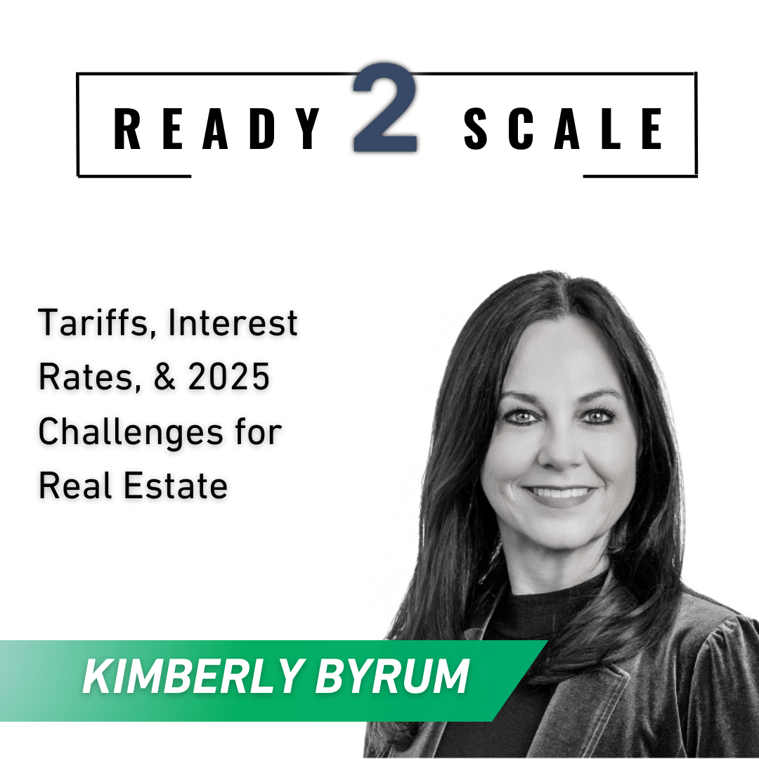 Tariffs, Interest Rates, & 2025 Challenges for Real Estate, ep. 427 ...