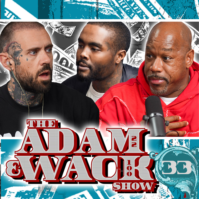 The Adam & Wack Show #34 with Quilly: Meek Mill Gets Exposed! No Diddy ...