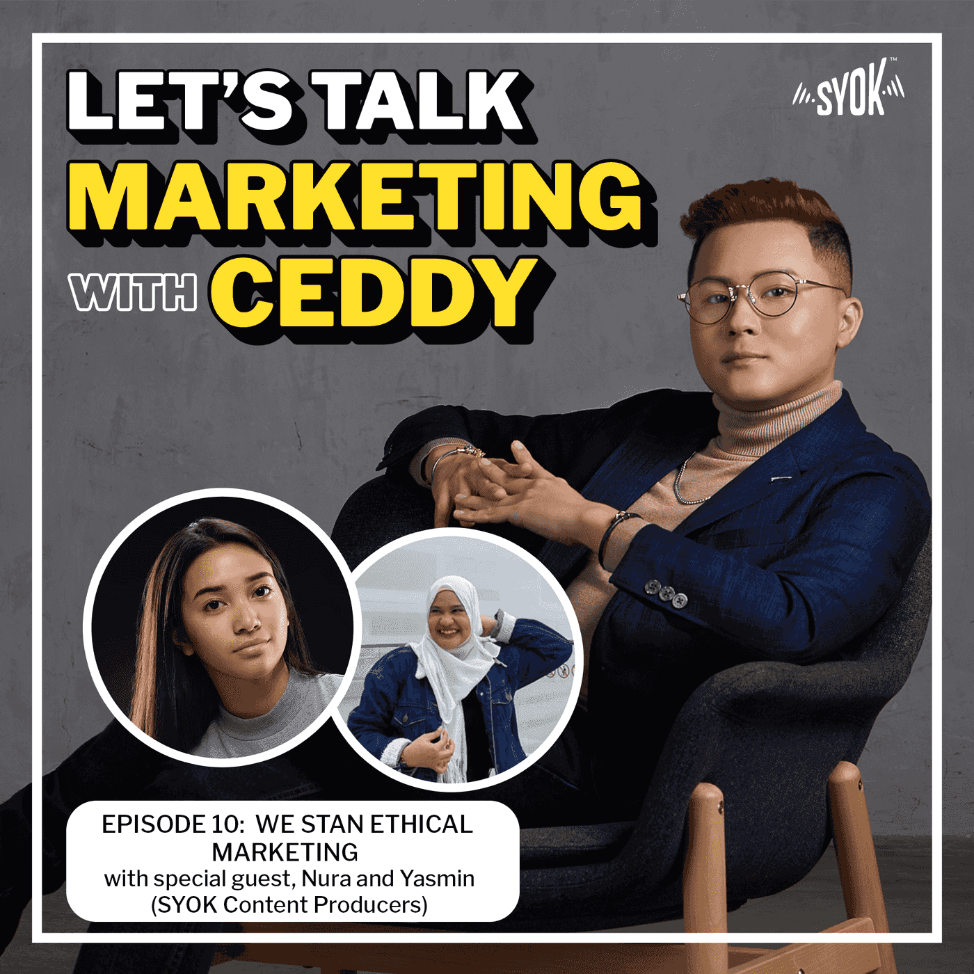Let's Talk Marketing with Ceddy - SYOK Podcast [ENG]