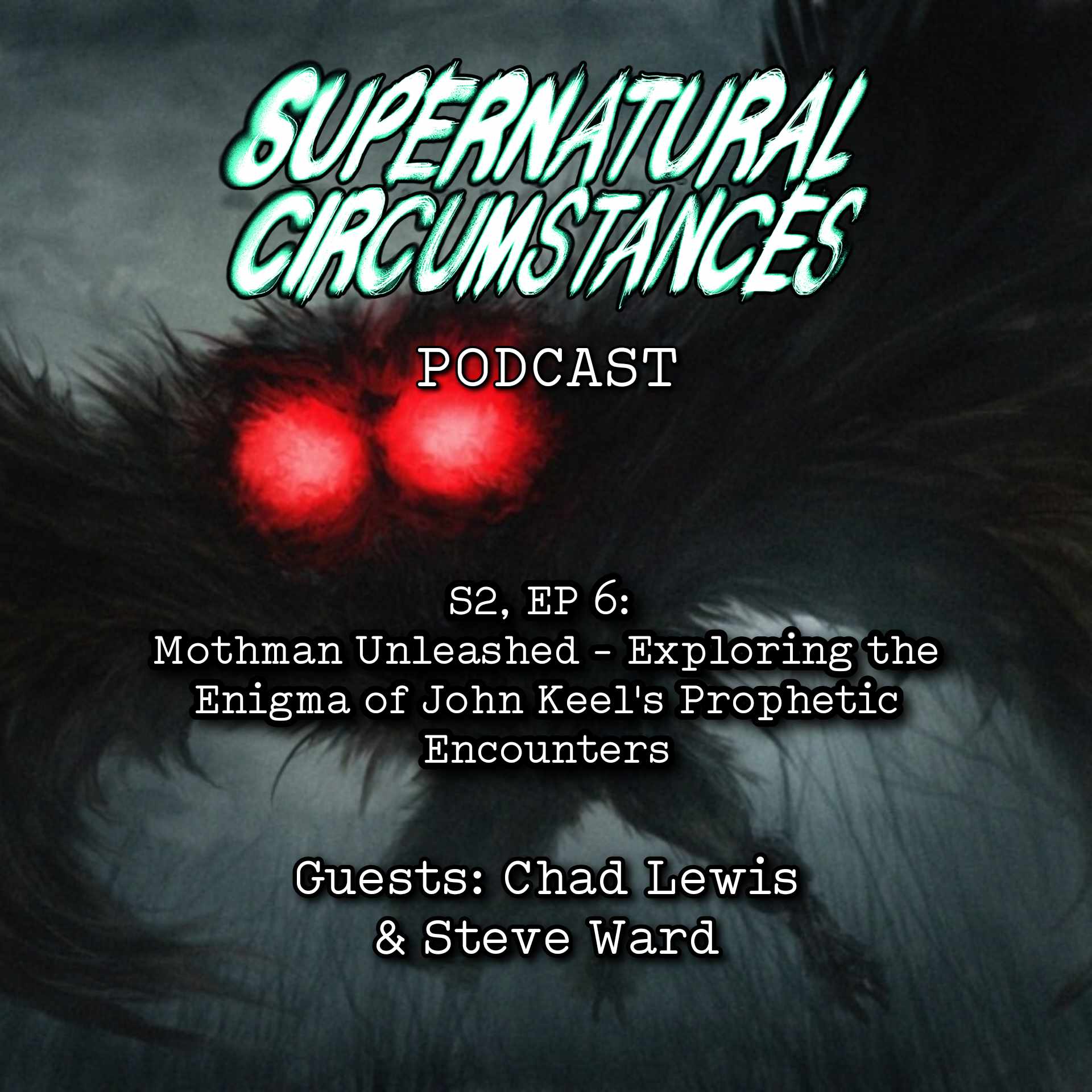 Mothman Unleashed - Exploring the Enigma of John Keel's Prophetic ...