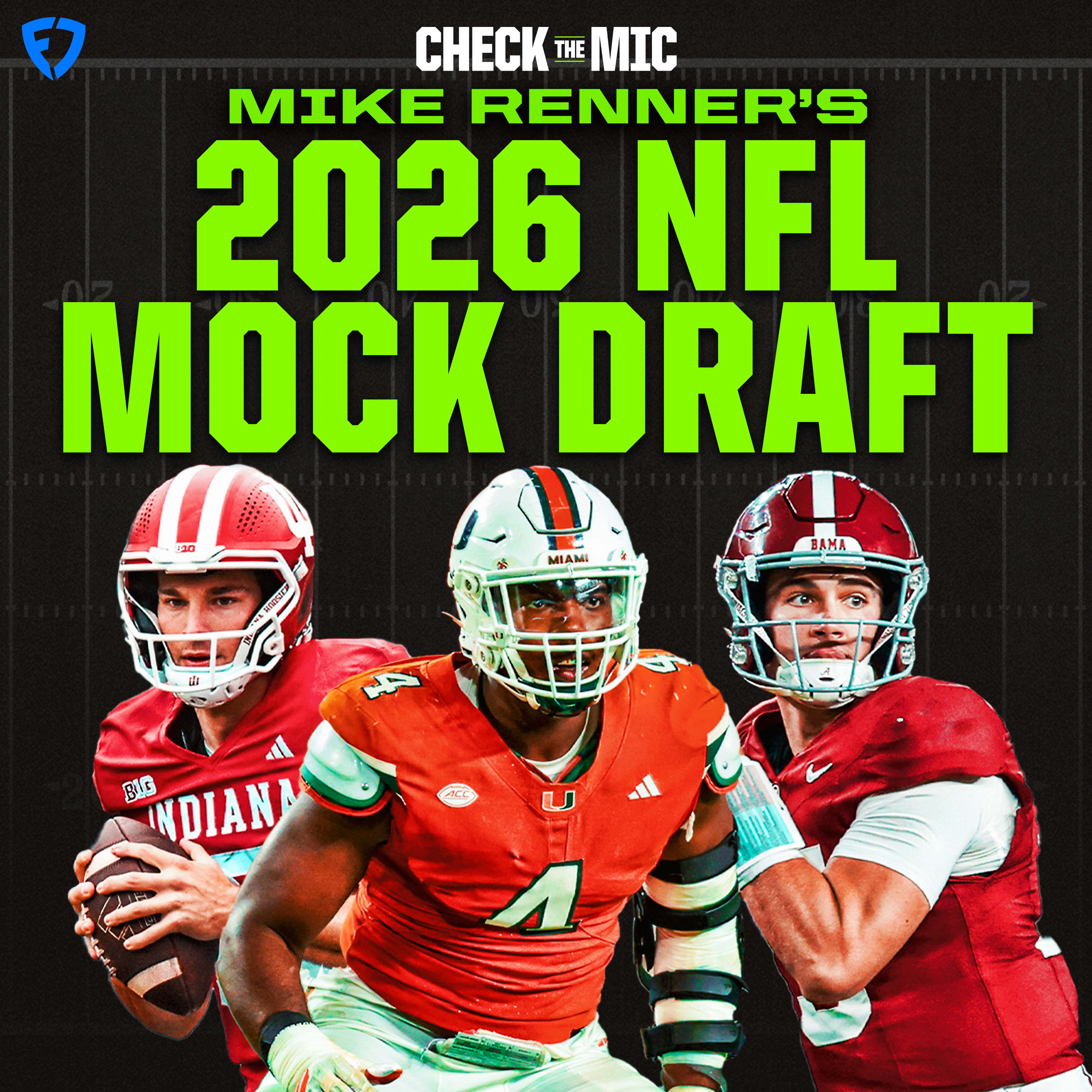 Mike Renner's 2026 NFL Mock Draft – Check the Mic with Steve Palazzolo ...