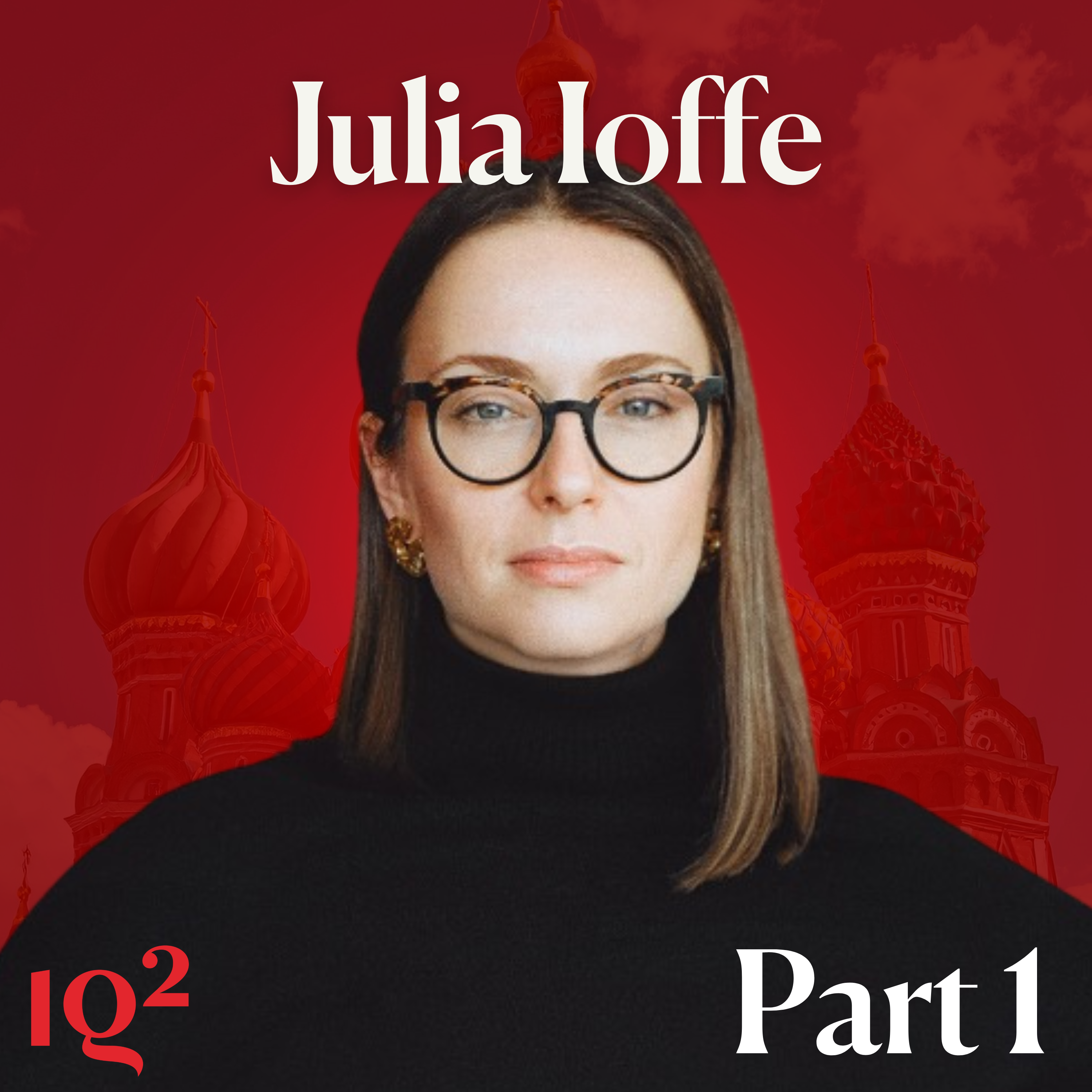 Julia Ioffe and Clarissa Ward on Putin, Russia and the Women Fighting ...