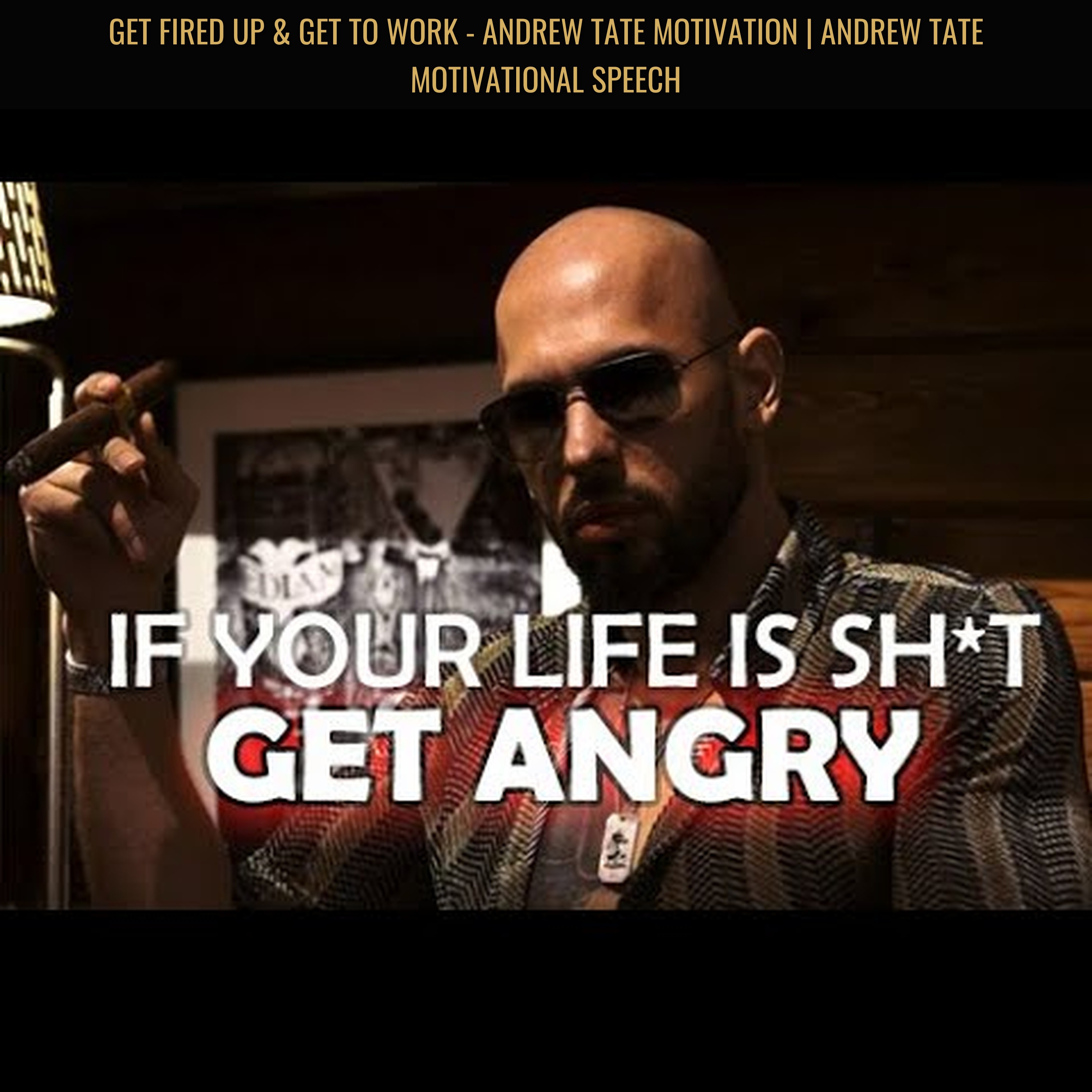 GET FIRED UP & GET TO WORK - Andrew Tate Motivation | Andrew Tate ...
