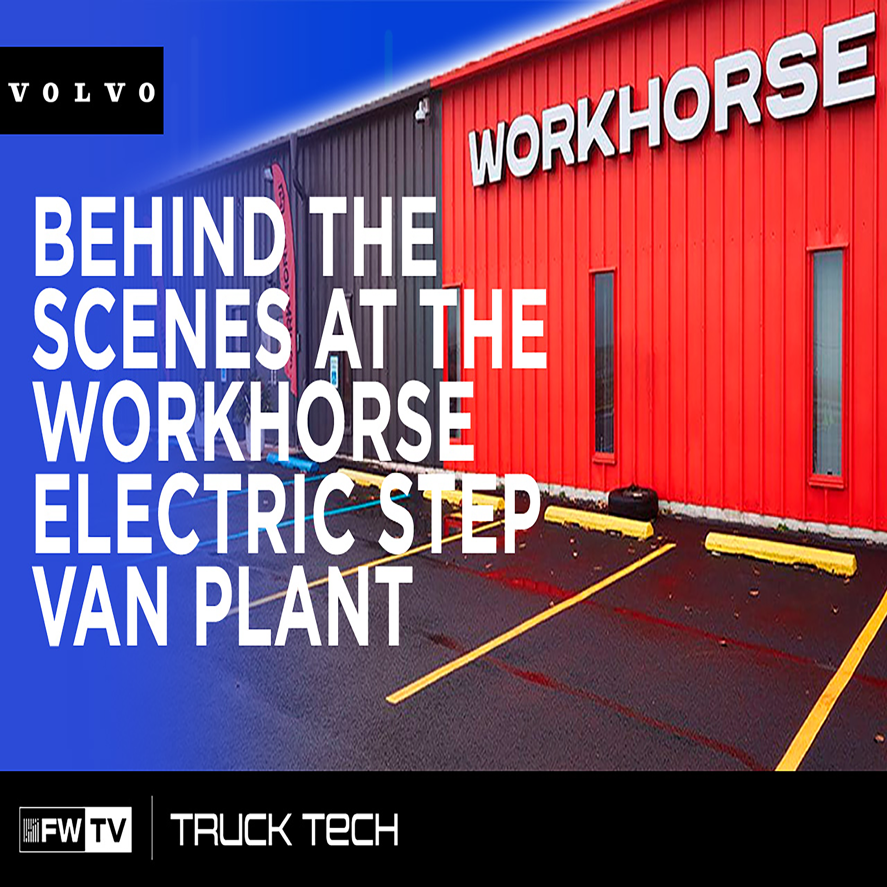 Behind the scenes at Workhorse plant in Indiana – Truck Tech – Podcast ...