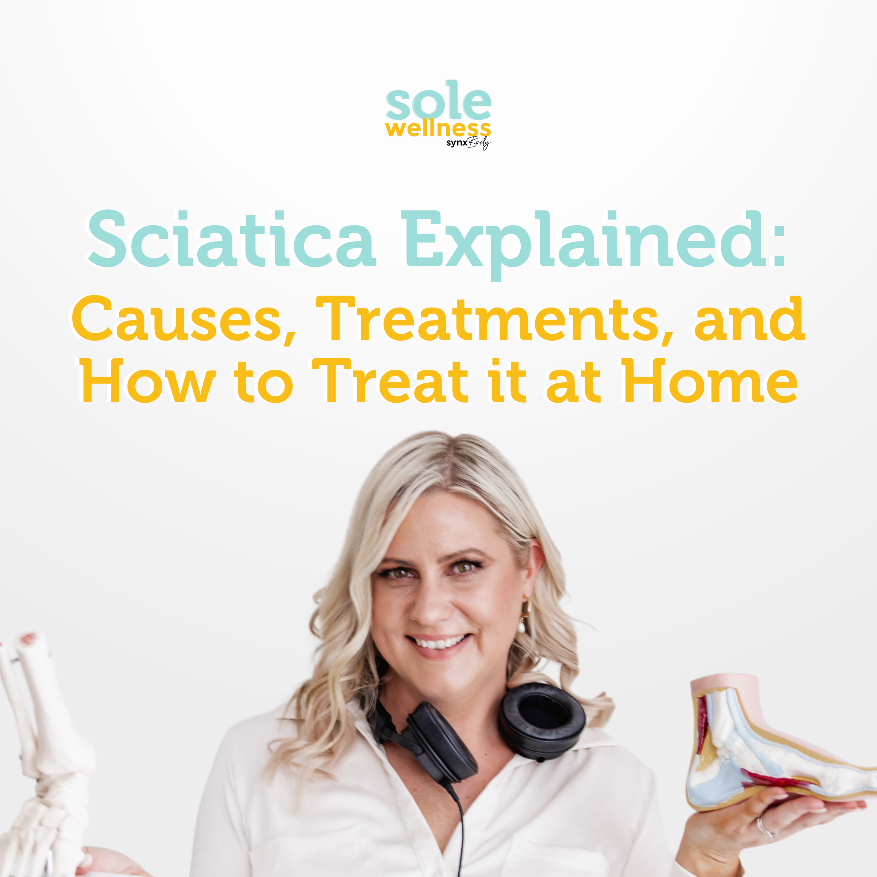 Sciatica Explained: Causes, Treatments, and How to Treat it at Home ...