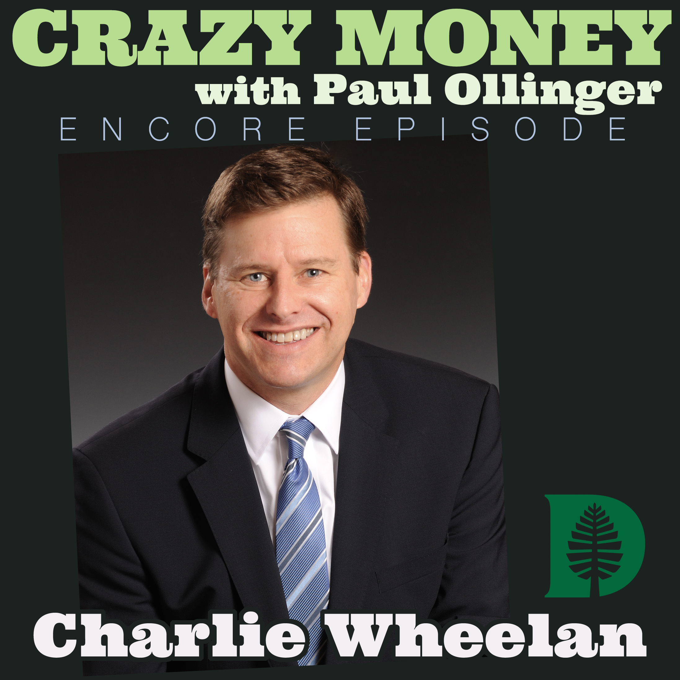 Restoring Politcal Sanity with Charlie Wheelan (Encore) – Reasonably ...