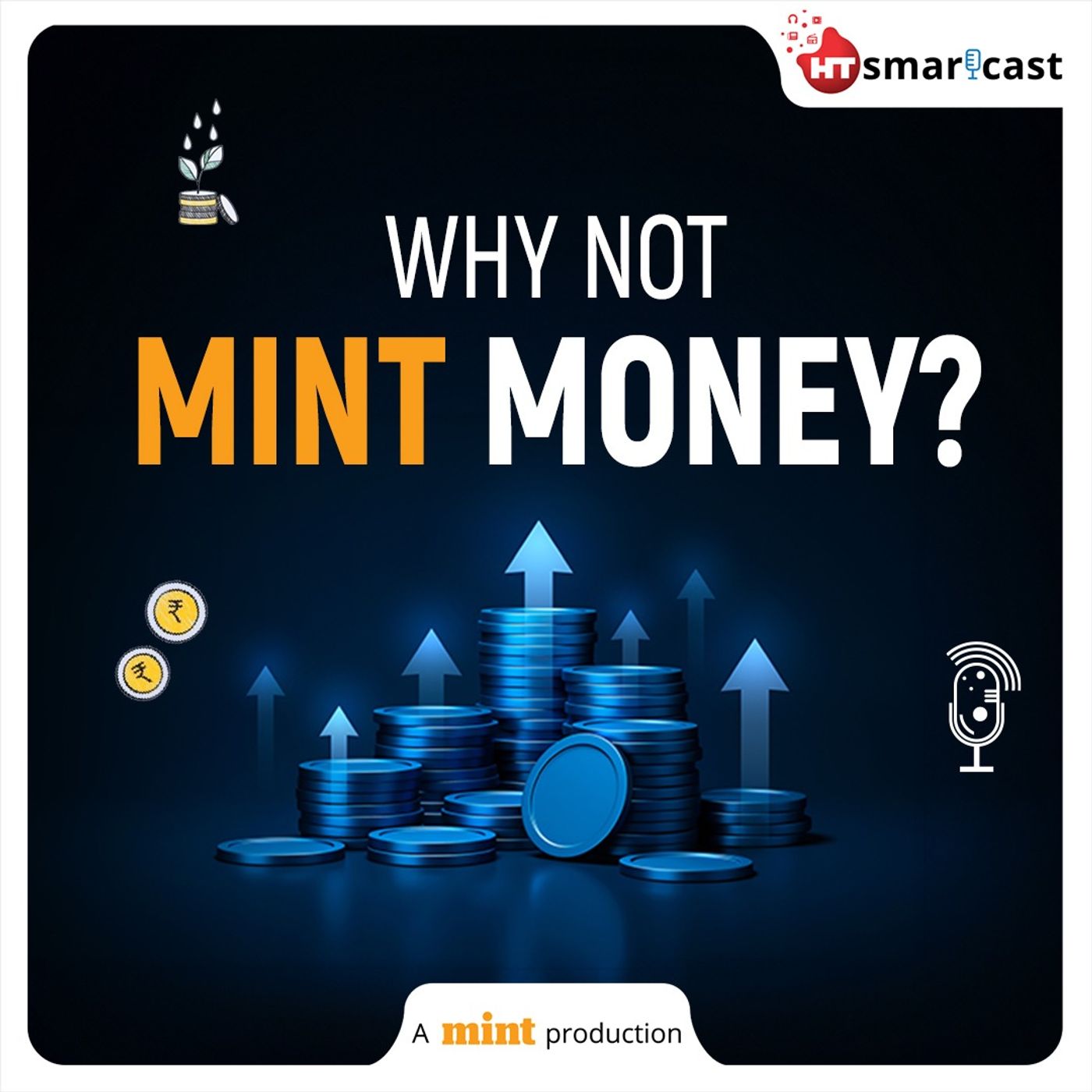 Why Not Mint Money | Podcast Episode Livemint