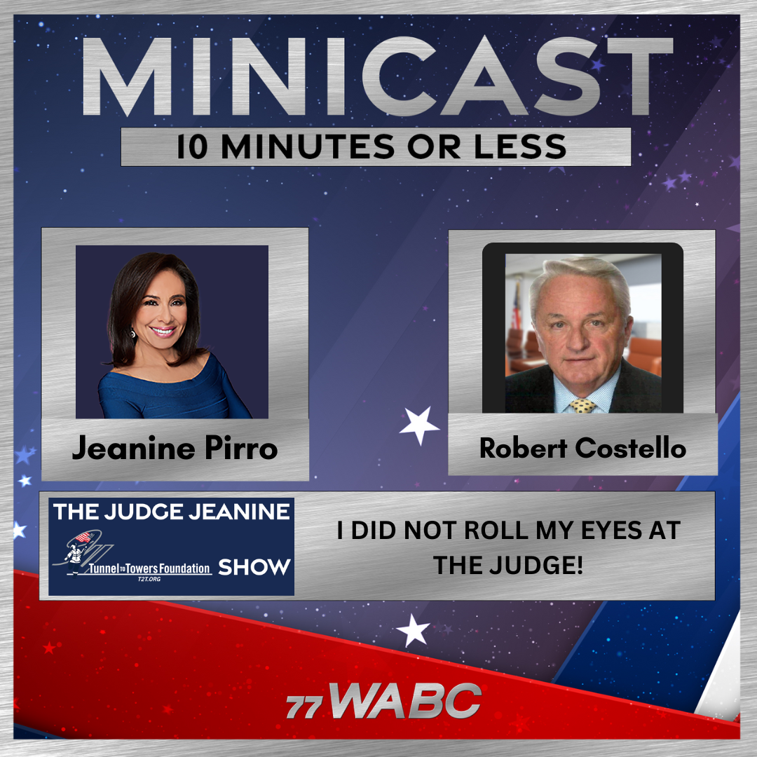 Robert Costello | 05-26-24 – The Judge Jeanine Pirro Tunnel to Towers ...