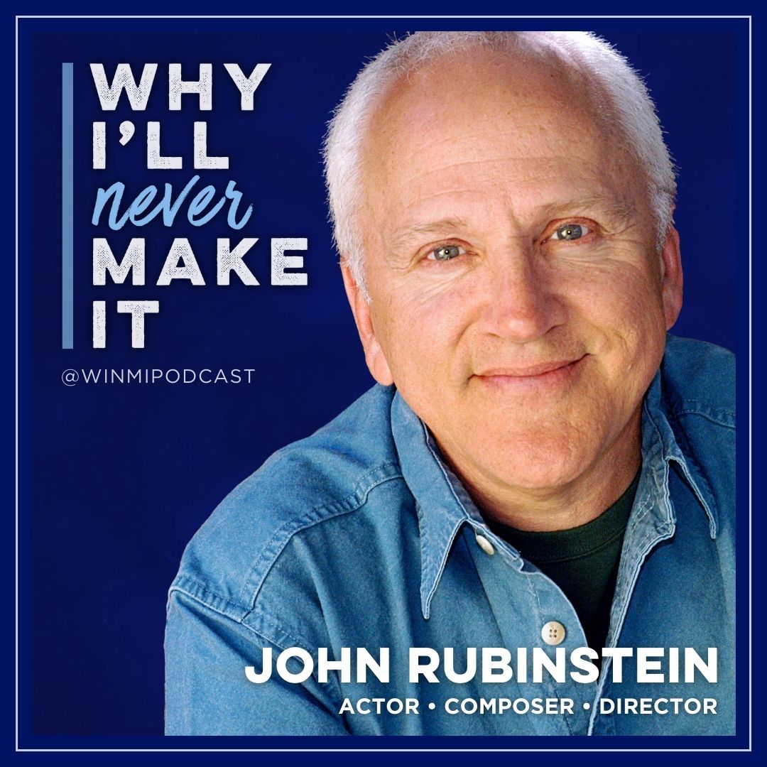 John Rubinstein, a Man of Many Talents – Why I‘ll Never Make It ...