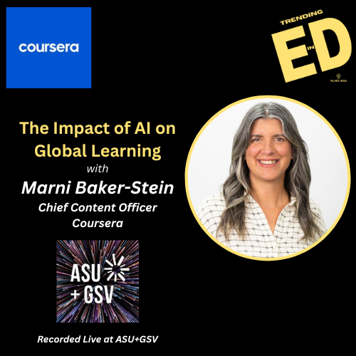 The Impact of AI on Global Learning with Marni Baker Stein, Chief ...