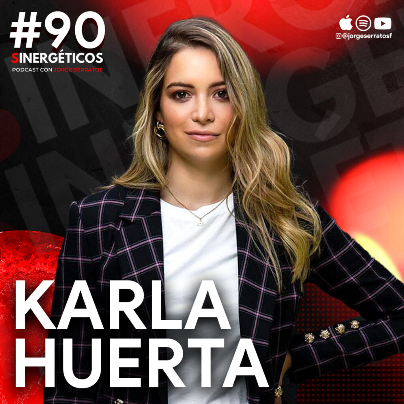 Sinergéticos #90 | El empoderamiento de la mujer | Karla Huerta ...