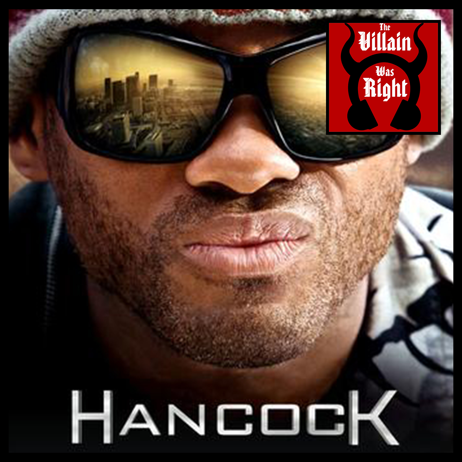 Hancock - The Villain Was Right | Lyssna här | Poddtoppen.se