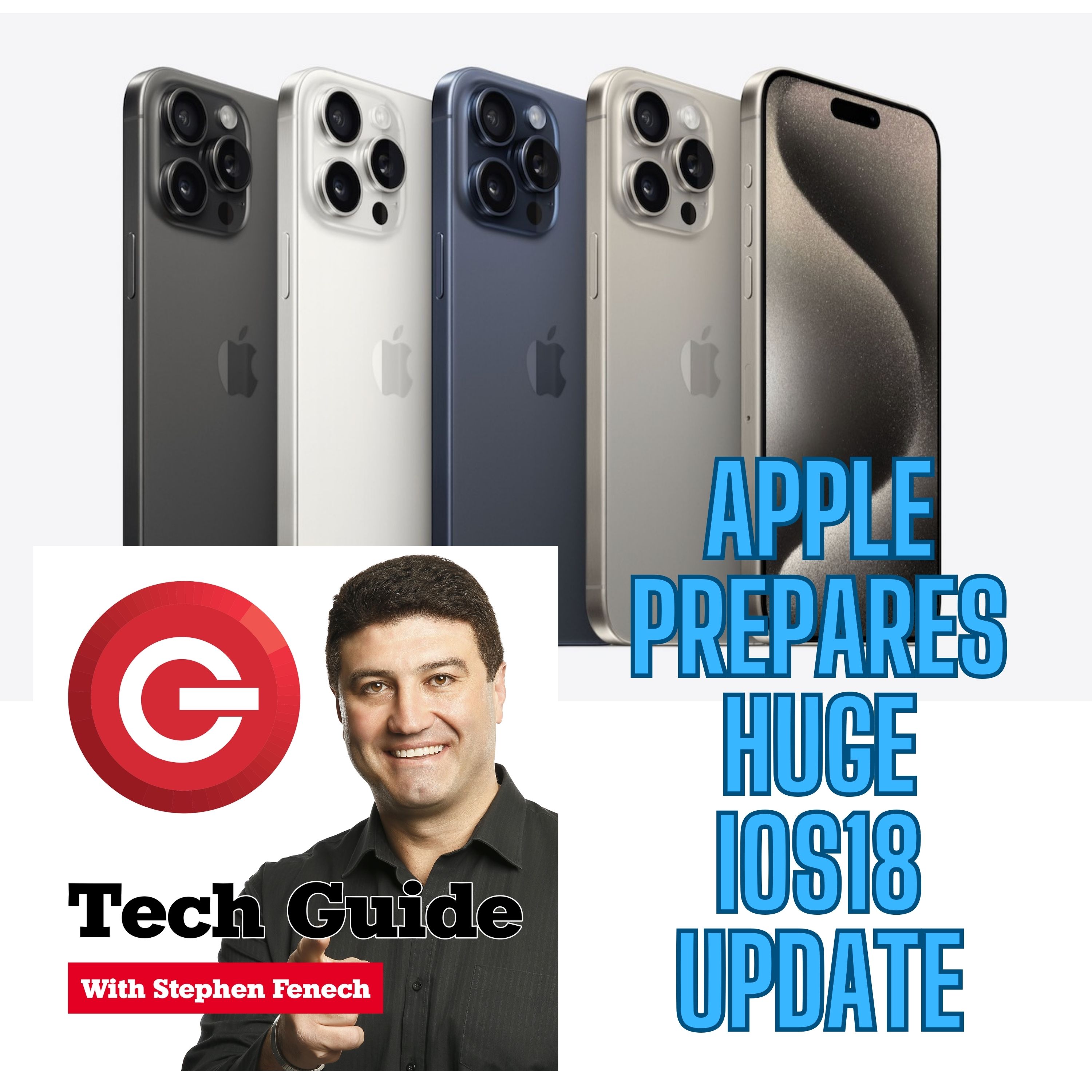Tech Guide #585 - Apple preparing biggest iOS update ever, LG runout sale – Two Blokes Talking ...